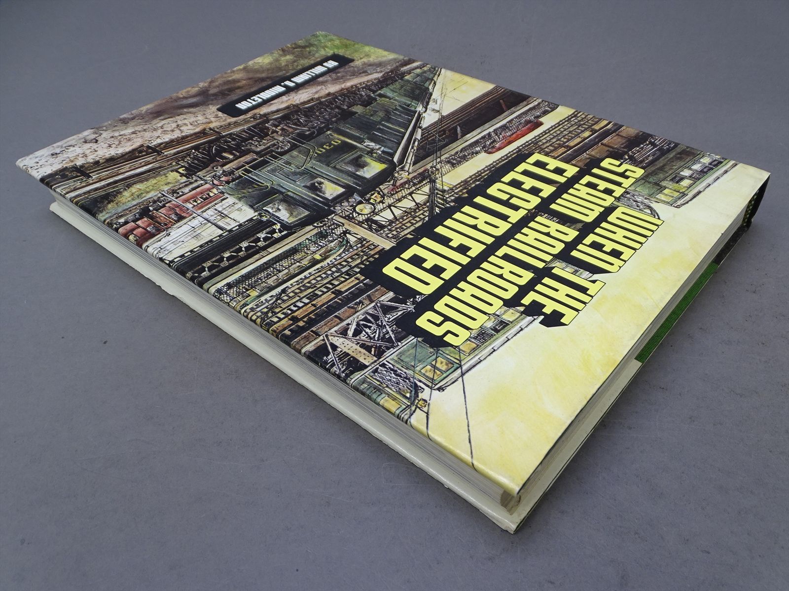 Railroad Book - When the Steam Railroads Electrified - William D ...