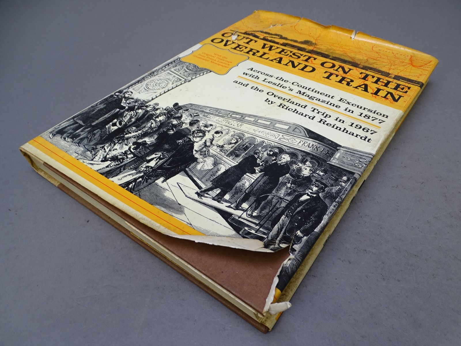 Railroad Book - Out West on the Overland Train - Richard Reinhardt ...