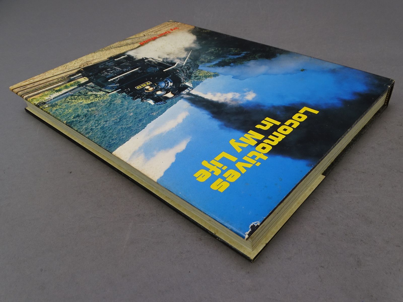 Railroad Book - Locomotives In My Life - Don Wood - 320 Pages