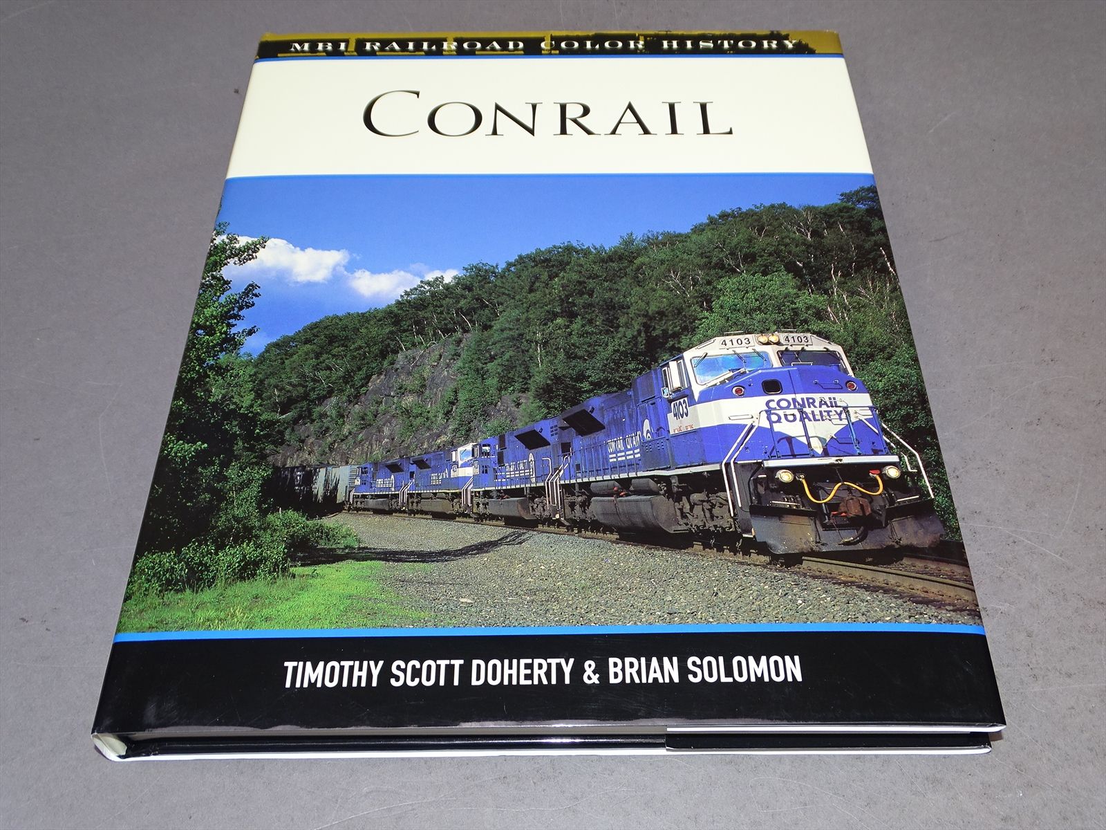 Railroad Book - Conrail (Railroad Color History) - Tim Scott Doherty ...