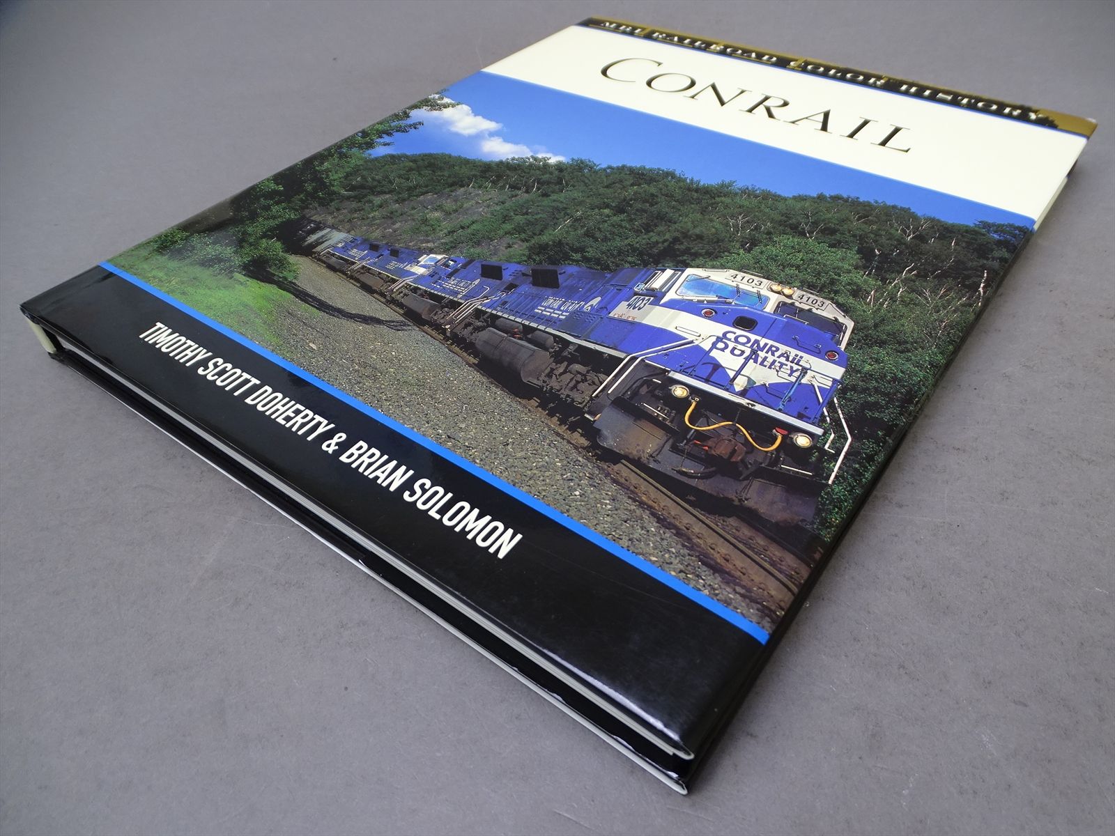 Railroad Book - Conrail (Railroad Color History) - Tim Scott Doherty ...
