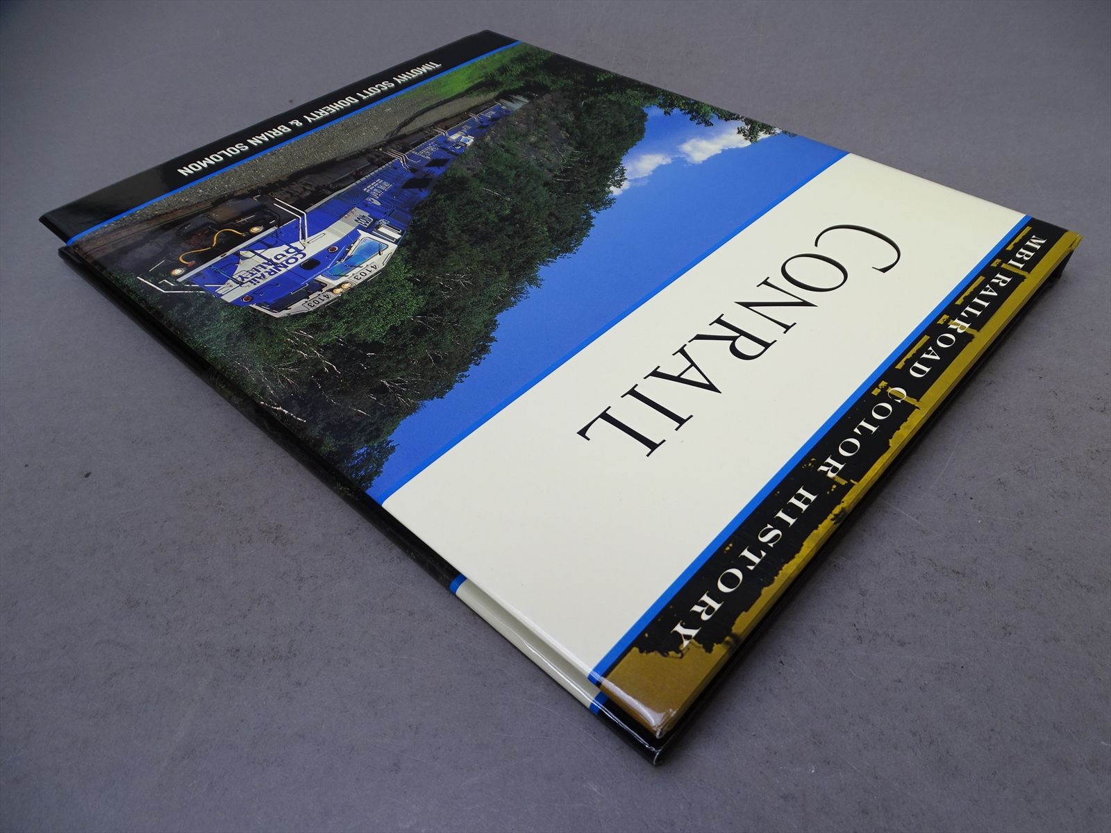 Railroad Book - Conrail (Railroad Color History) - Tim Scott Doherty ...