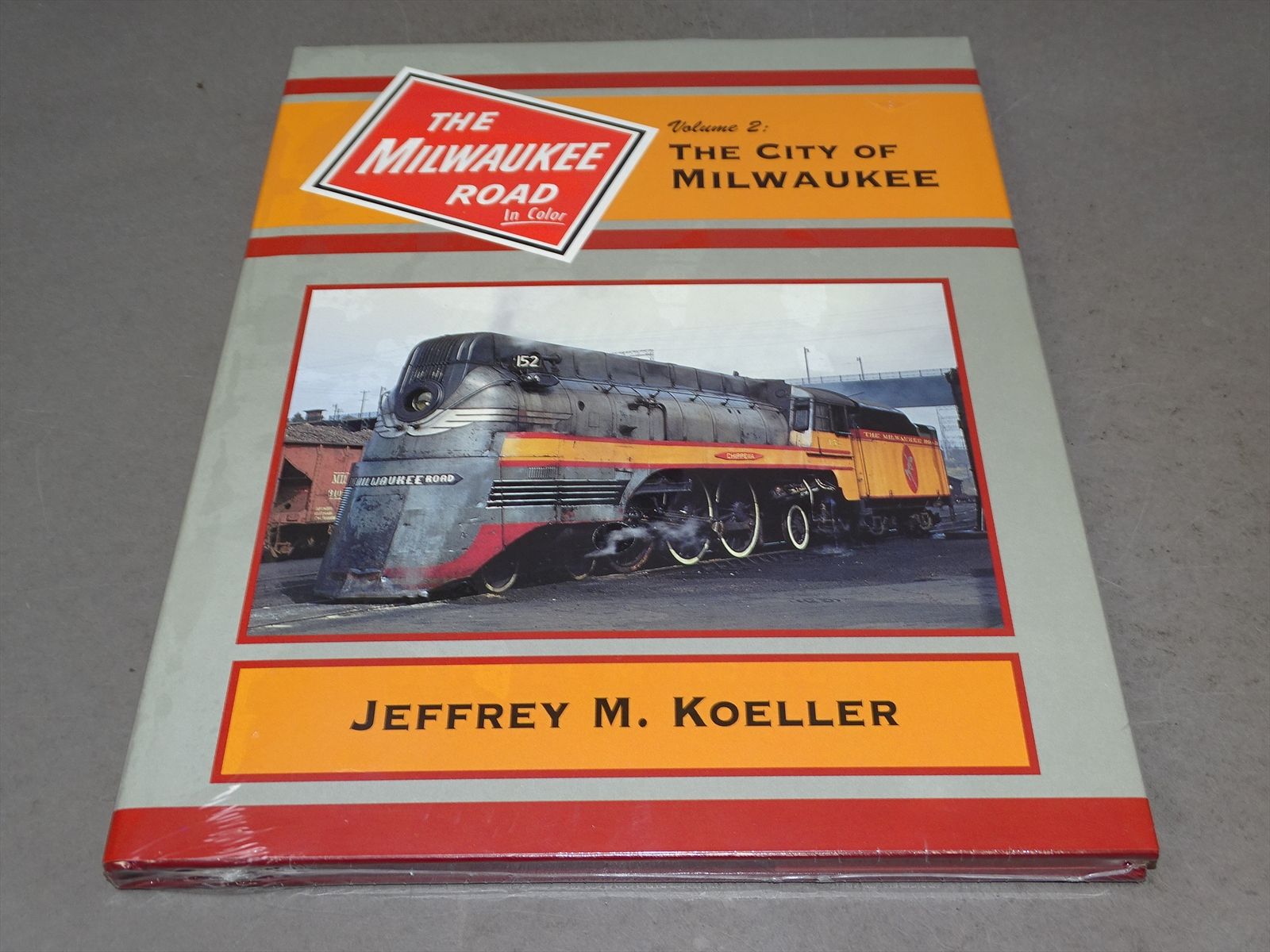 Railroad Book - The Milwaukee Road In Color: Volume 2: The City of ...