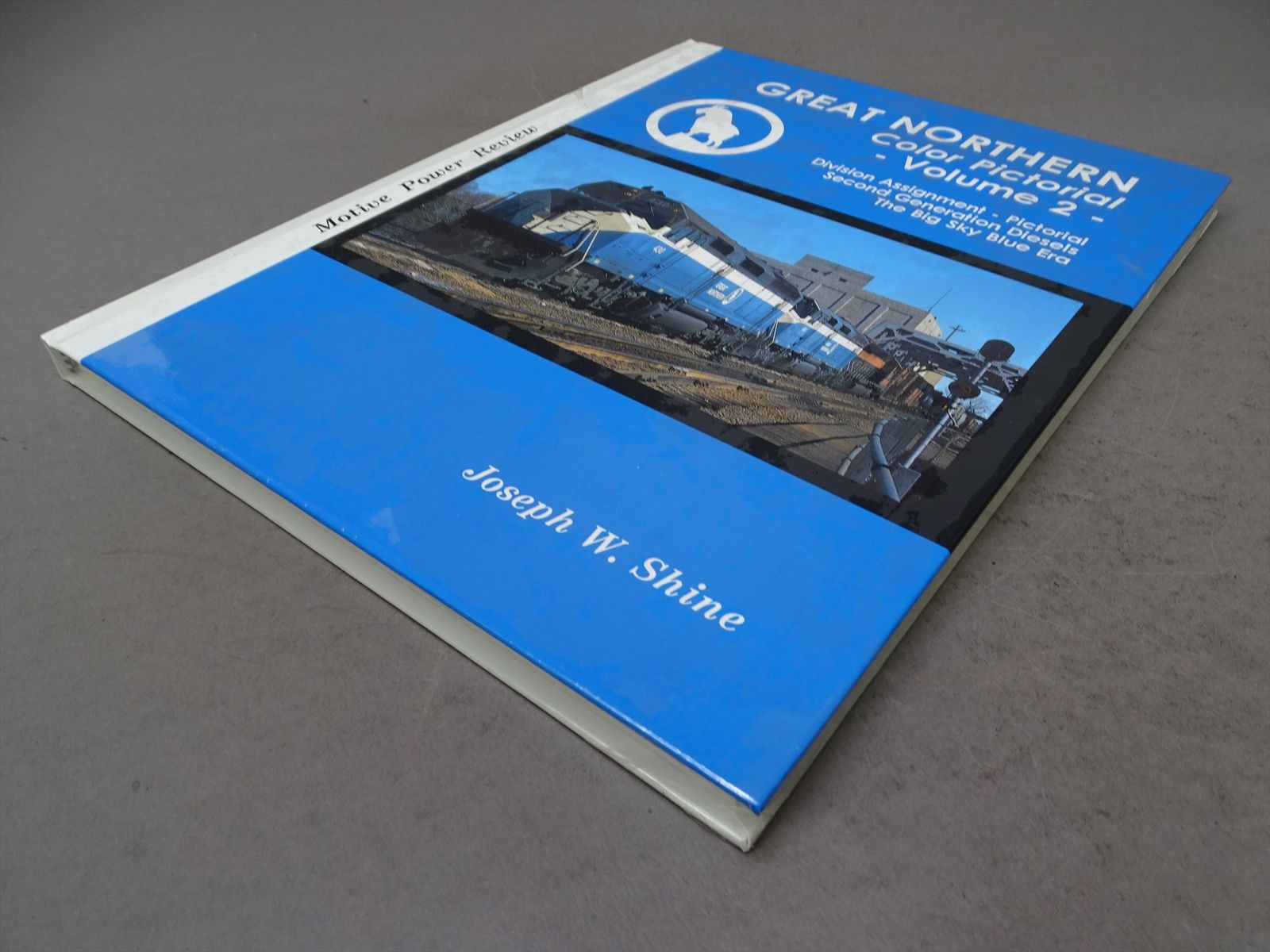 Railroad Book - Great Northern Color Pictorial, Vol. 2 - Joseph W ...