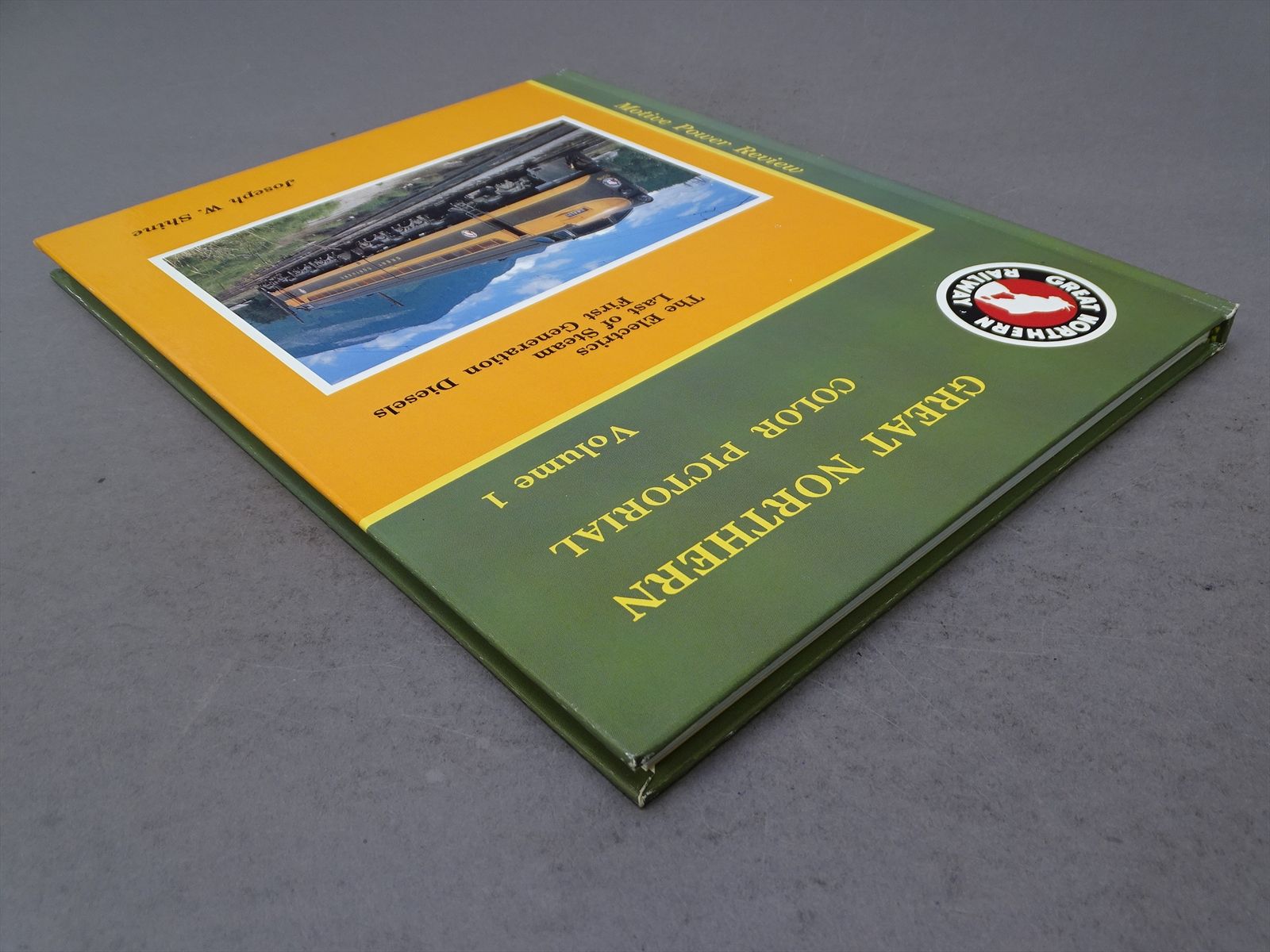 Railroad Book - Great Northern Color Pictorial, Volume 1 The Electrics ...