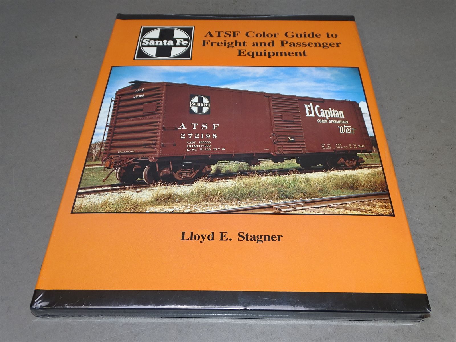 Railroad Book - ATSF Color Guide to Freight and Passenger Equipment - Lloyd E. Stagner - 128 ...
