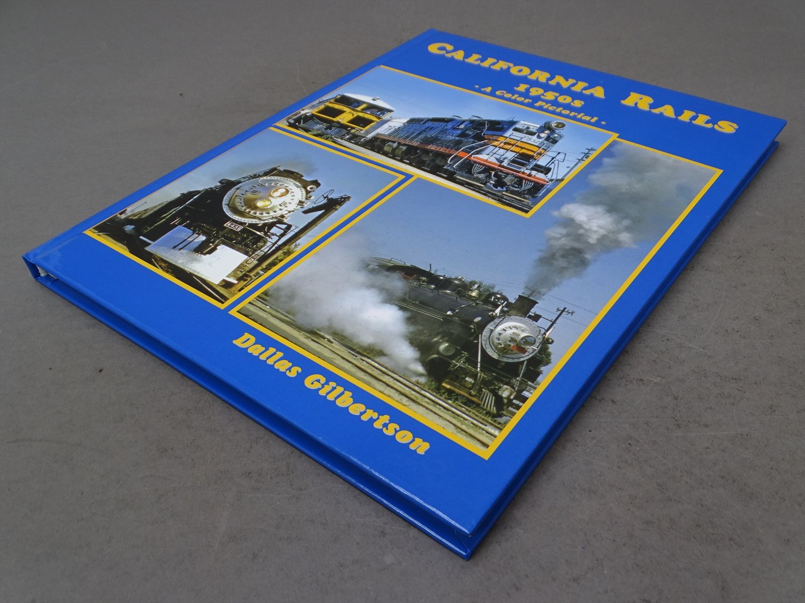 Railroad Book - California Rails 1950s: A Color Pictorial - Dallas ...