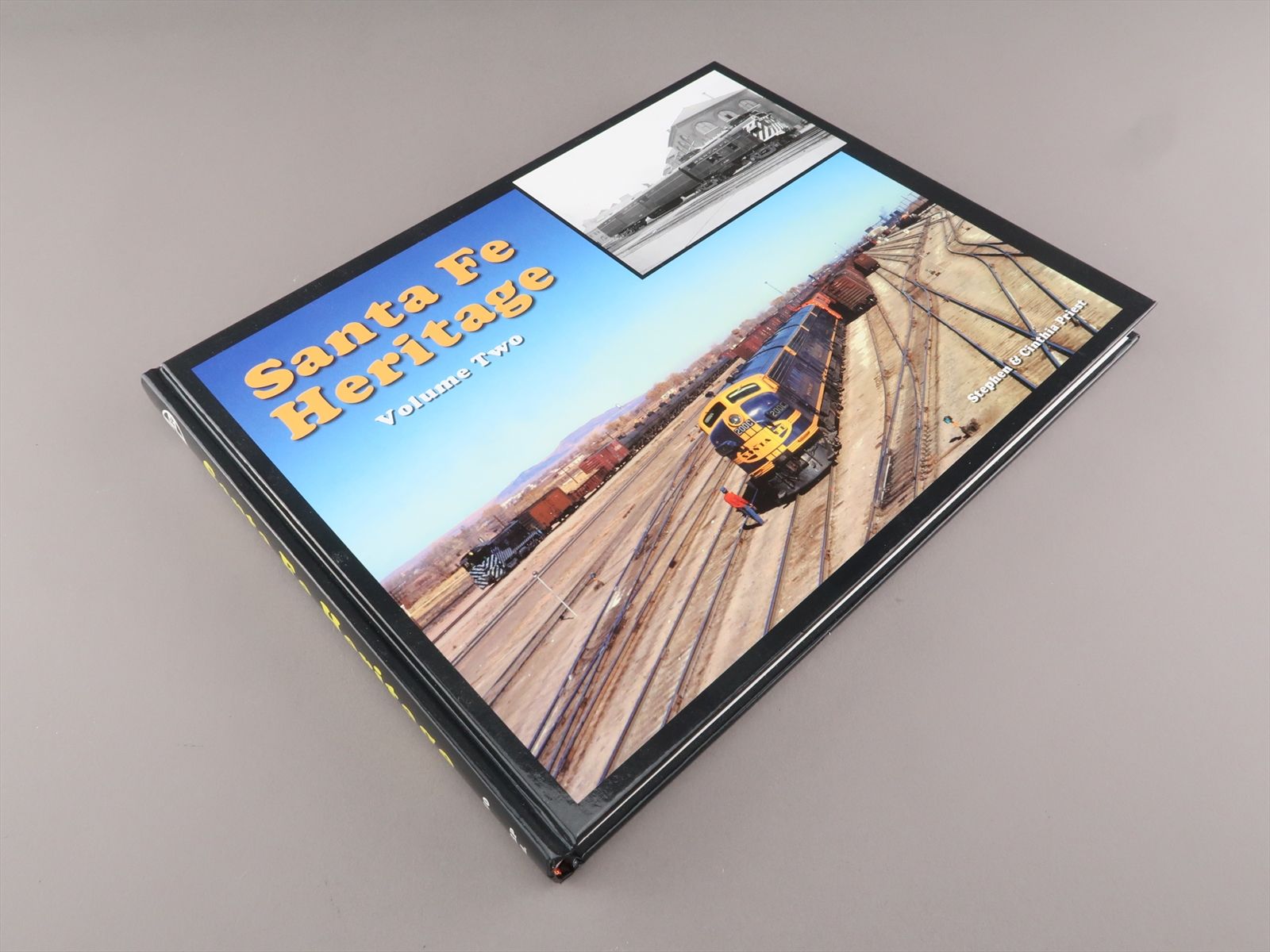 Railroad Book - Santa Fe Heritage Vol. 2 - Stephen & Cinthia Priest ...