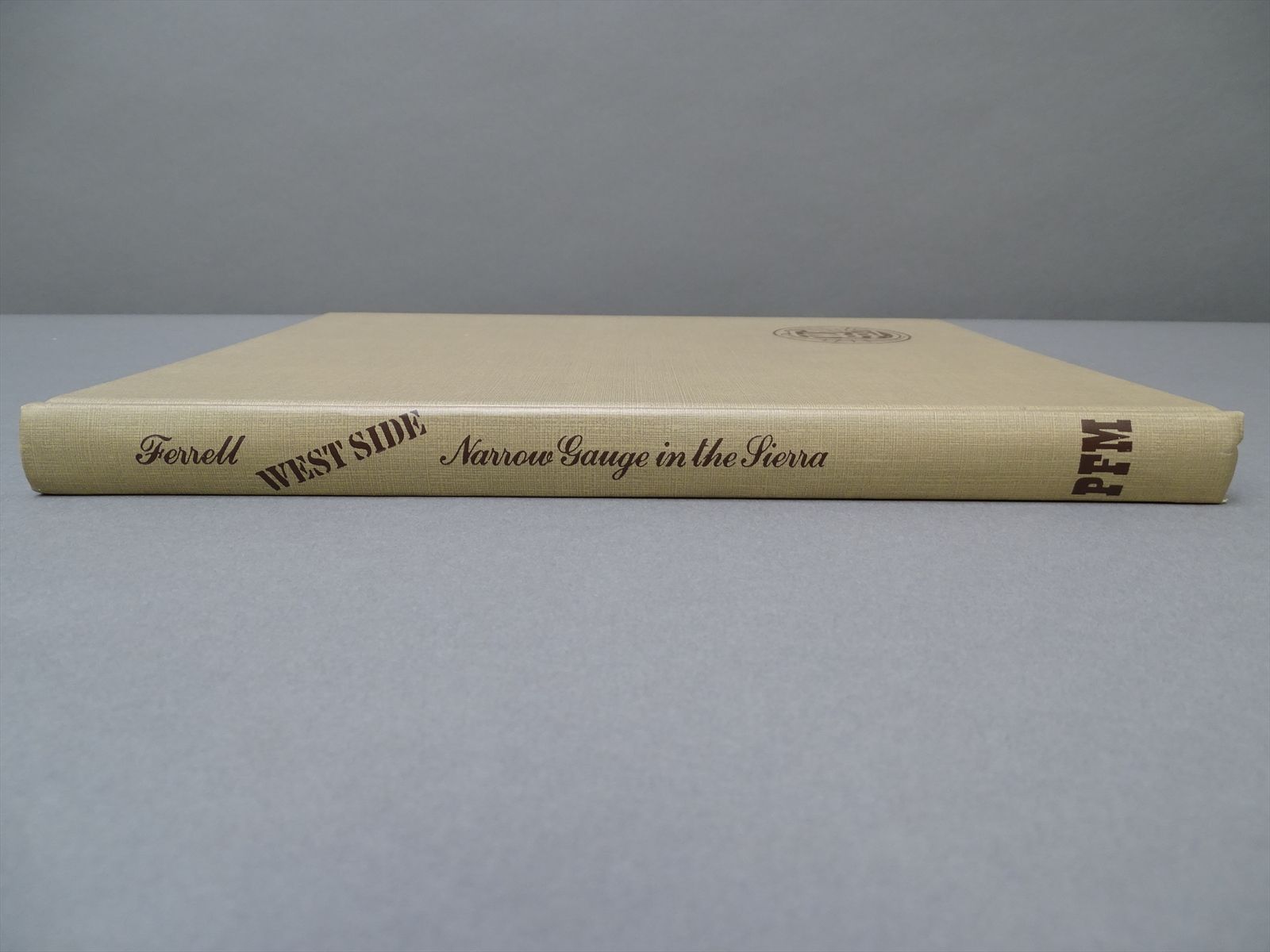 Railroad Book - West Side: Narrow Gauge in the Sierra - Mallory Hope ...