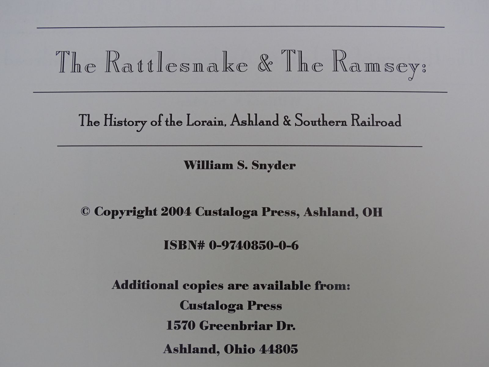 Railroad Book - The Rattlesnake And The Ramsey: The History Of The ...