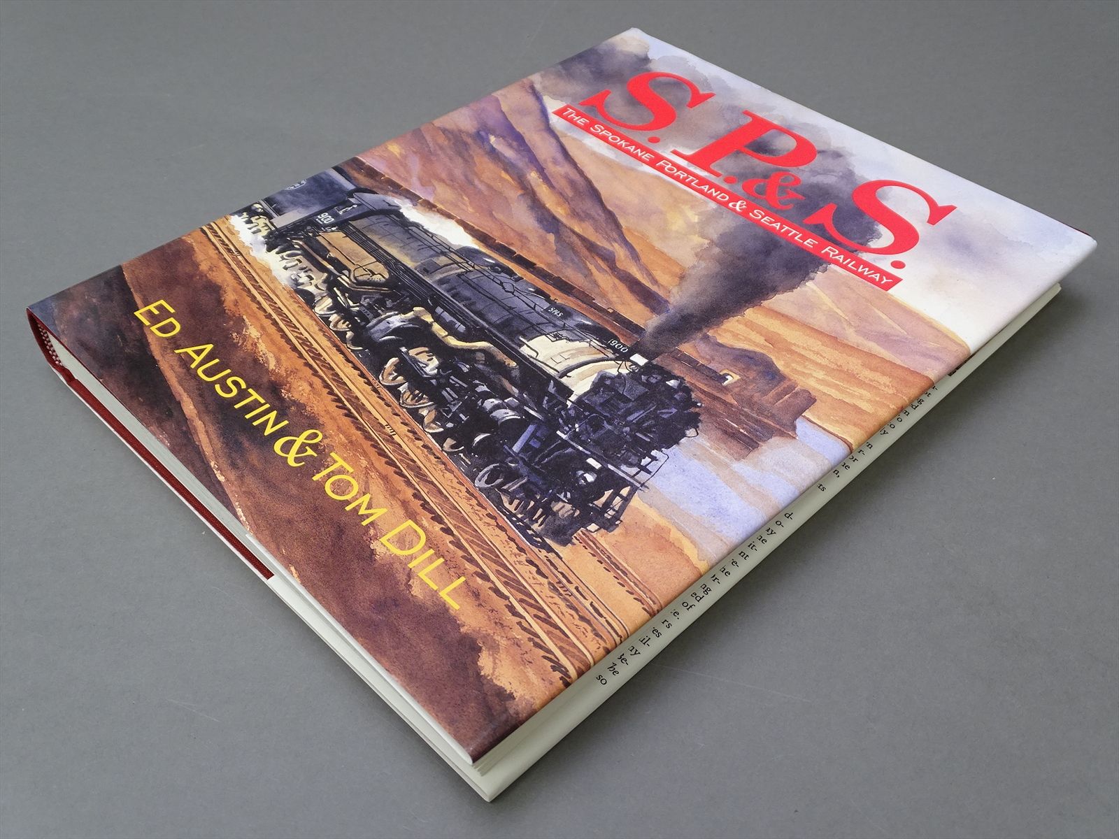 Railroad Book: S.P.& S.: The Spokane Portland & Seattle Railway ...