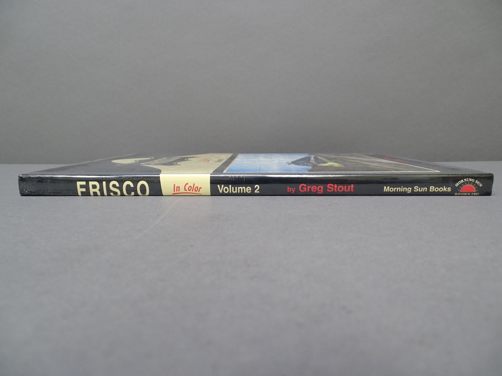 Railroad Book - Frisco in Color: Vol. 2 - Greg Stout - 128 Pages - SEALED