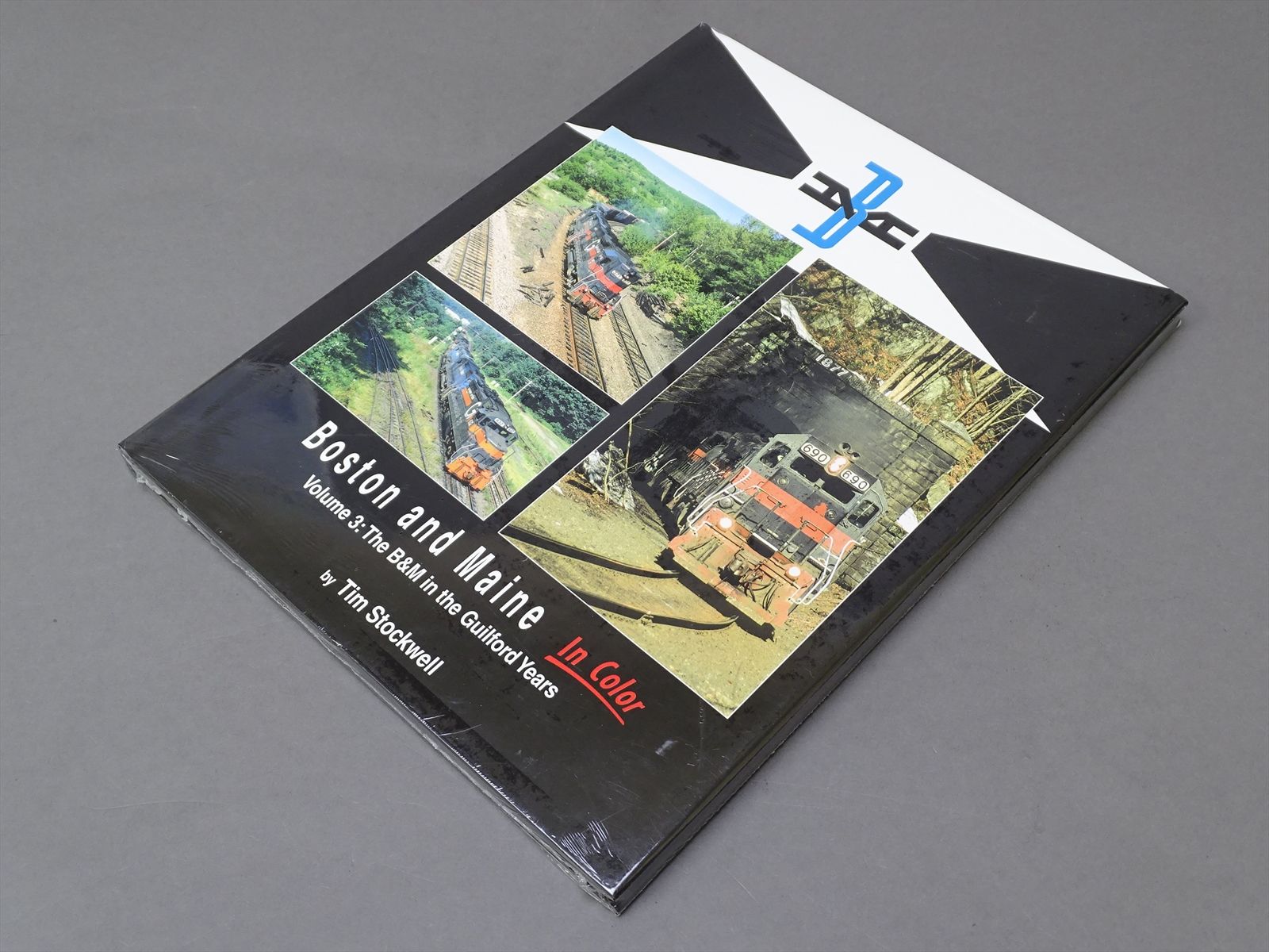 Railroad BooK - Boston & Maine in Color Vol 3: B&M in the Guilford ...