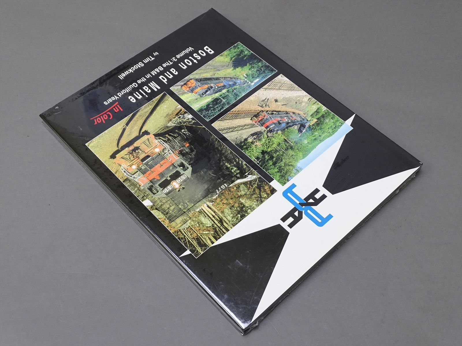 Railroad BooK - Boston & Maine in Color Vol 3: B&M in the Guilford ...