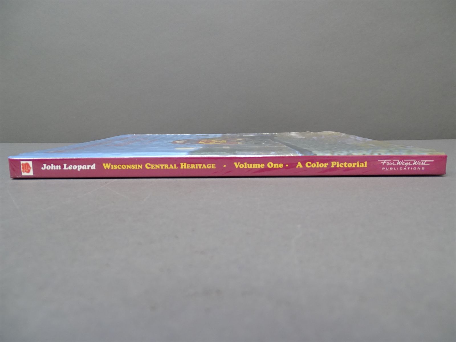 Railroad Book - Wisconsin Central Heritage: Vol. 1 - John Leopard - 128 ...