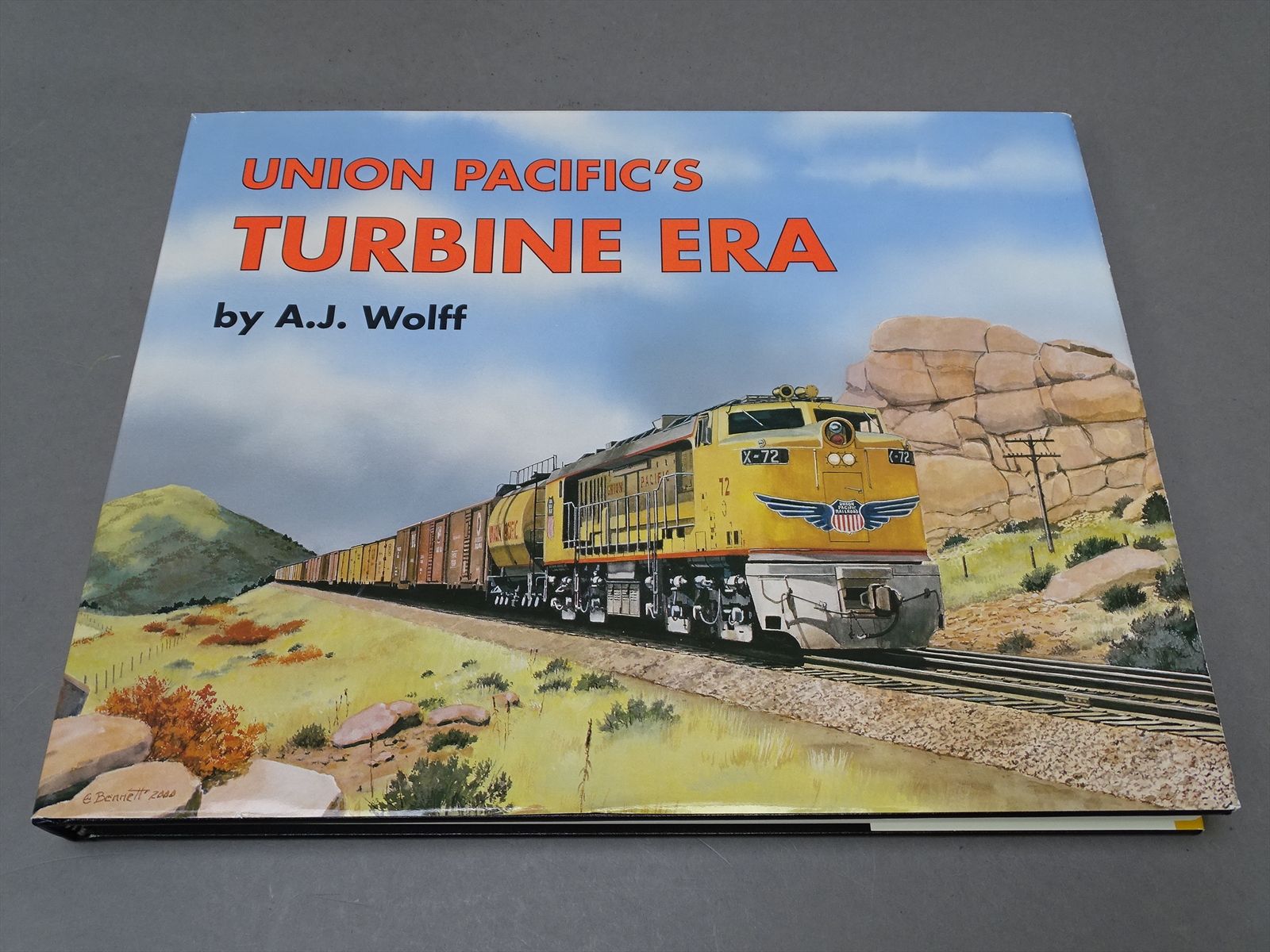 Railroad Book - Union Pacific's Turbine Era- A.J. Wolff - 224 Pages
