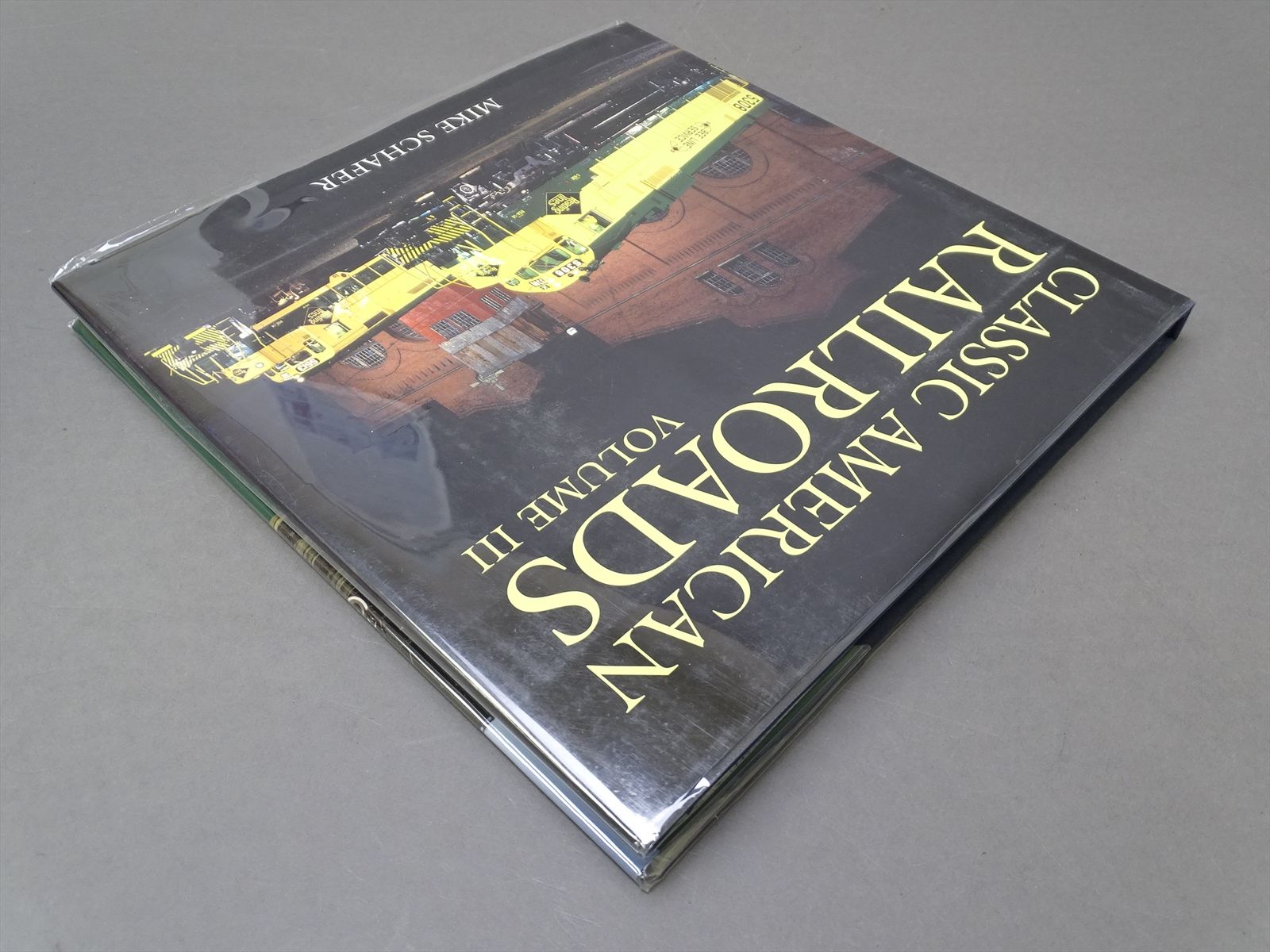 Railroad Book - Classic American Railroad Volume III - Mike Schaffer ...