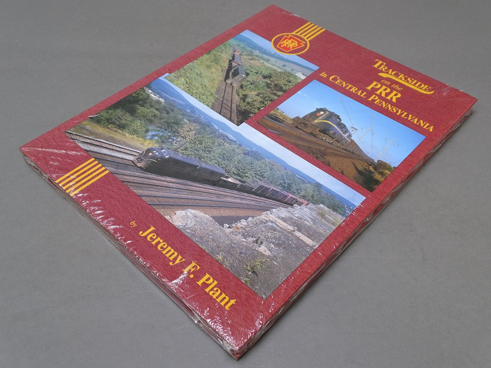 Railroad Book - Trackside on the PRR in Central Pennsylvania - Jeremy F ...