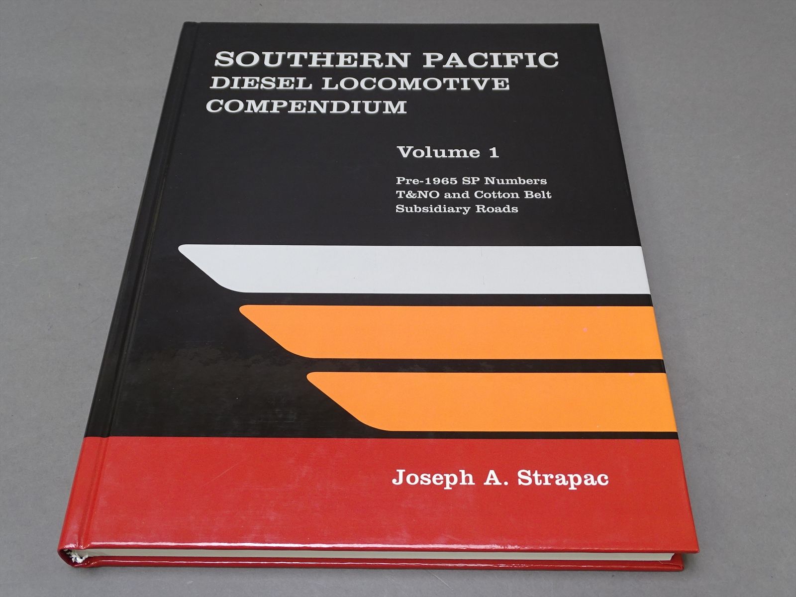 Railroad Book - Southern Pacific Diesel Locomotive Compendium, Volume 1 ...