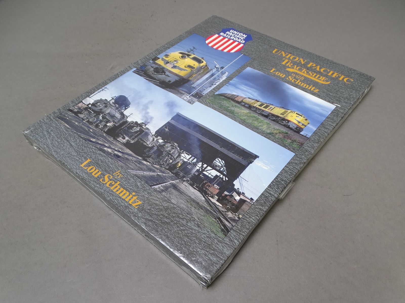 Railroad Book - Union Pacific Trackside with Lou Schmitz - Lou Schmitz ...