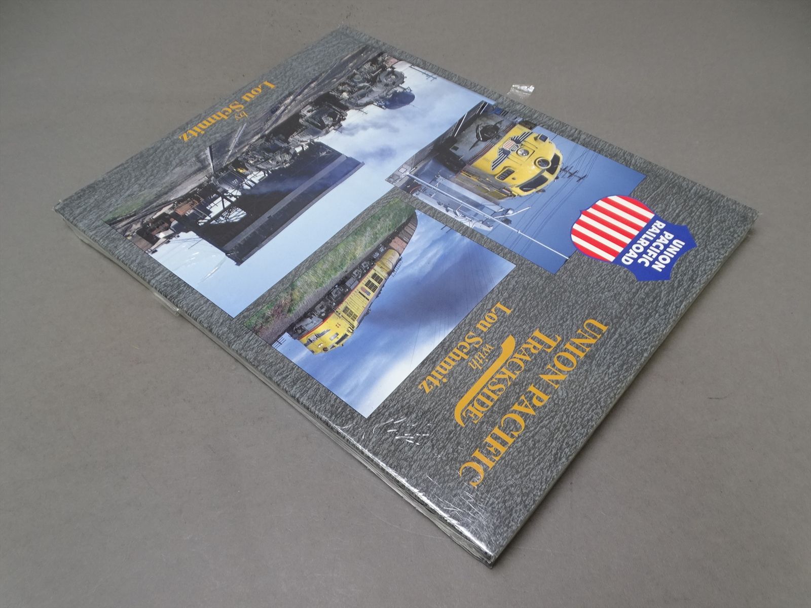 Railroad Book - Union Pacific Trackside with Lou Schmitz - Lou Schmitz ...