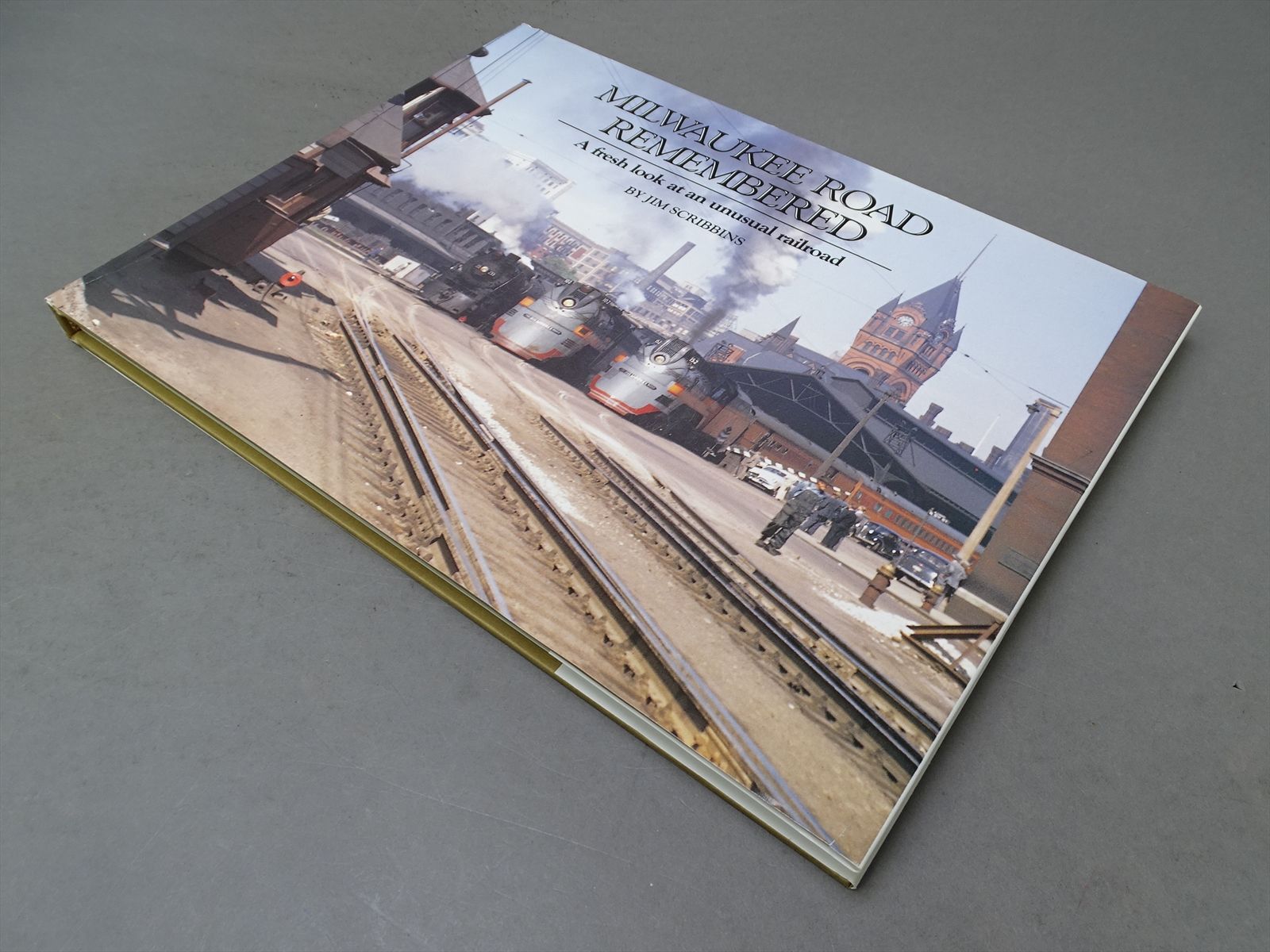 Railroad Book - Milwaukee Road Remembered: A Fresh Look at an Unusual ...