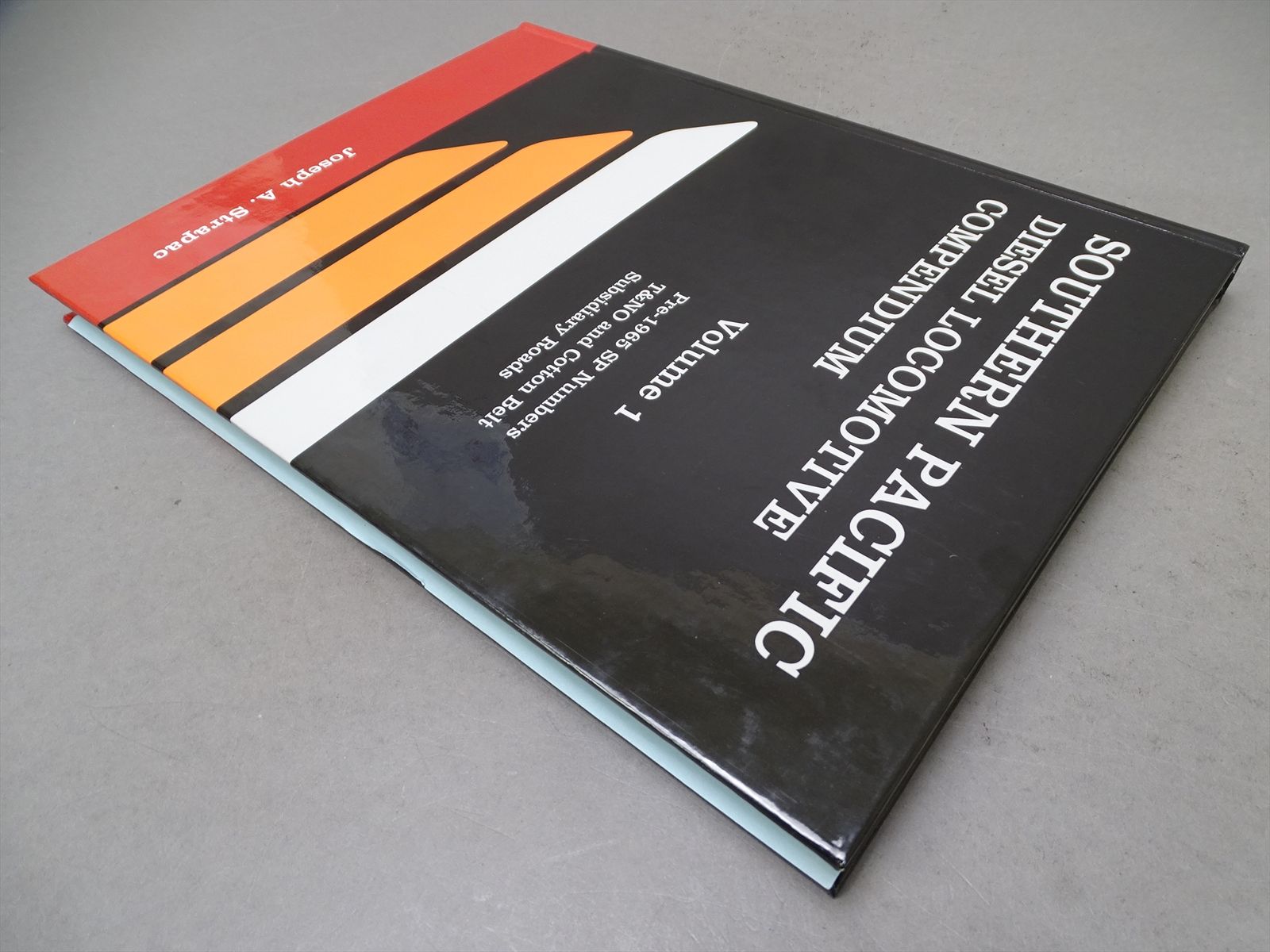 Railroad Book - Southern Pacific Diesel Locomotive Compendium, Volume 1 ...