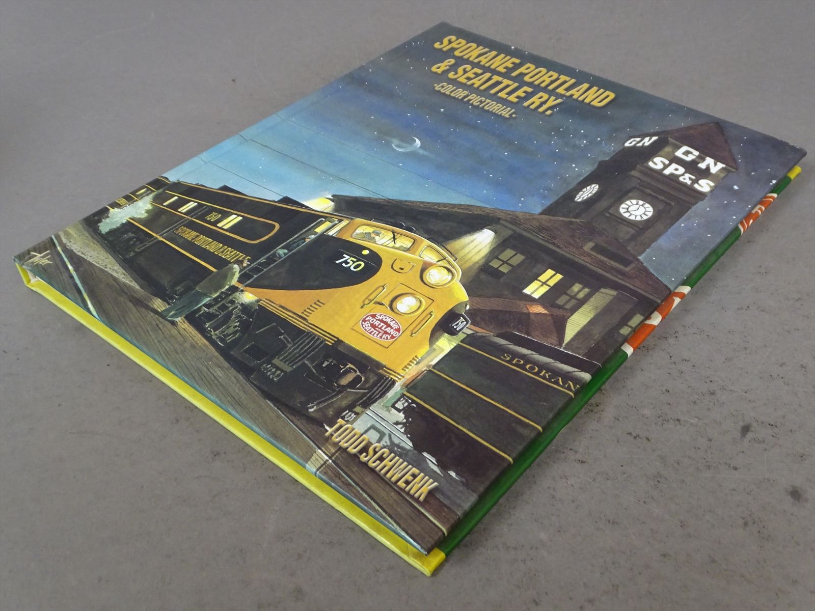 Railroad Book - Spokane Portland & Seattle Ry. Color Pictorial - Todd ...