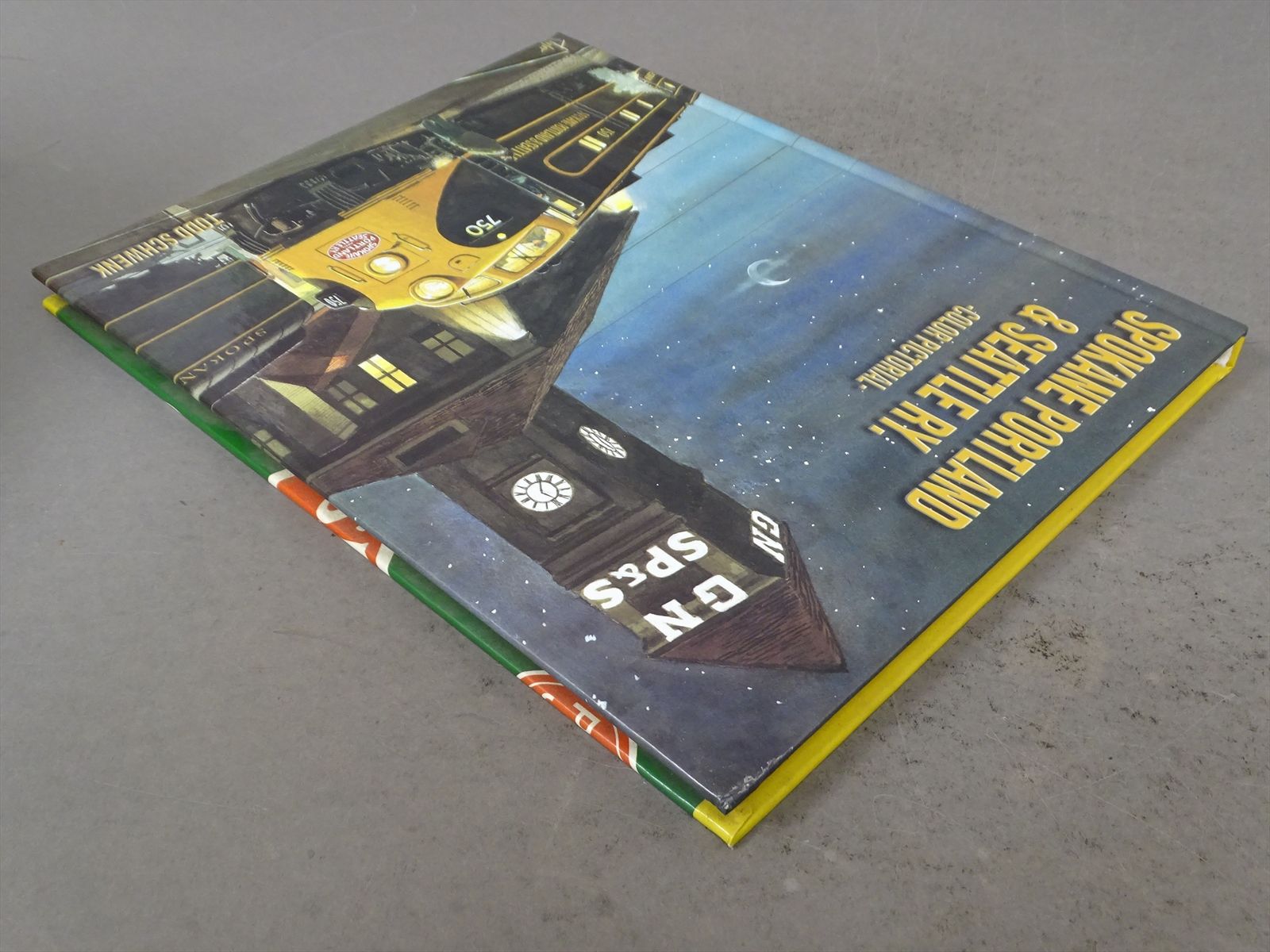 Railroad Book - Spokane Portland & Seattle Ry. Color Pictorial - Todd ...