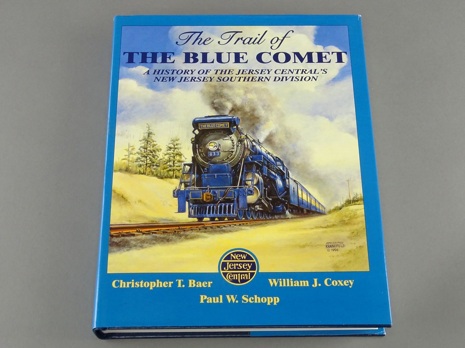 Railroad Book - The Trail of the Blue Comet - Baer, Coxey & Schopp ...