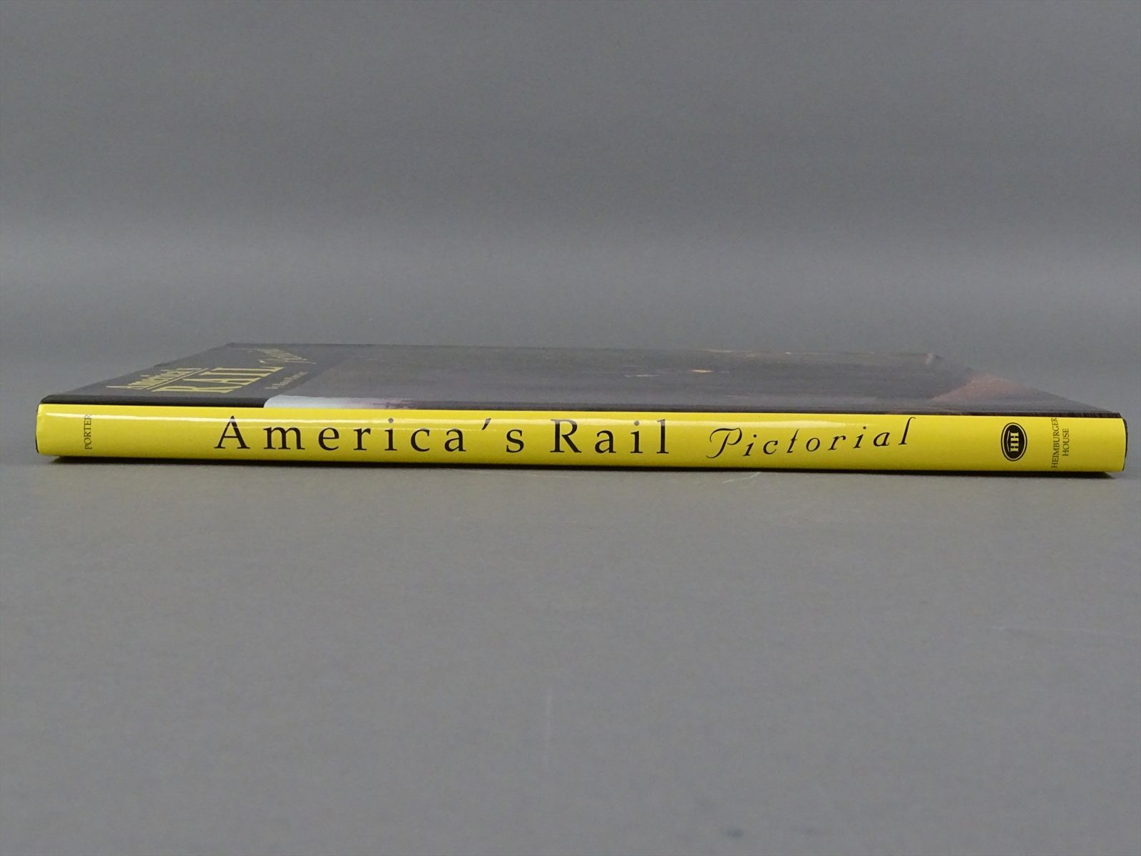Railroad Book - America's Rail Pictorial - Russ Porter - 152 pages