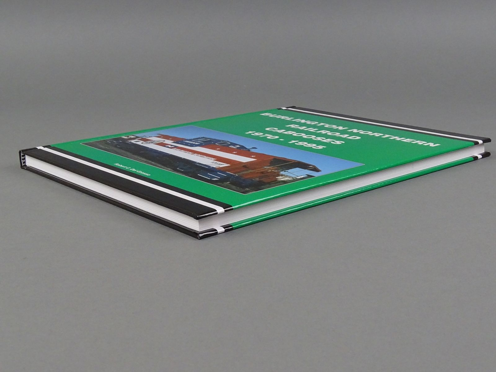 Railroad Book - Burlington Northern Railroad Cabooses - Robert C. Del ...