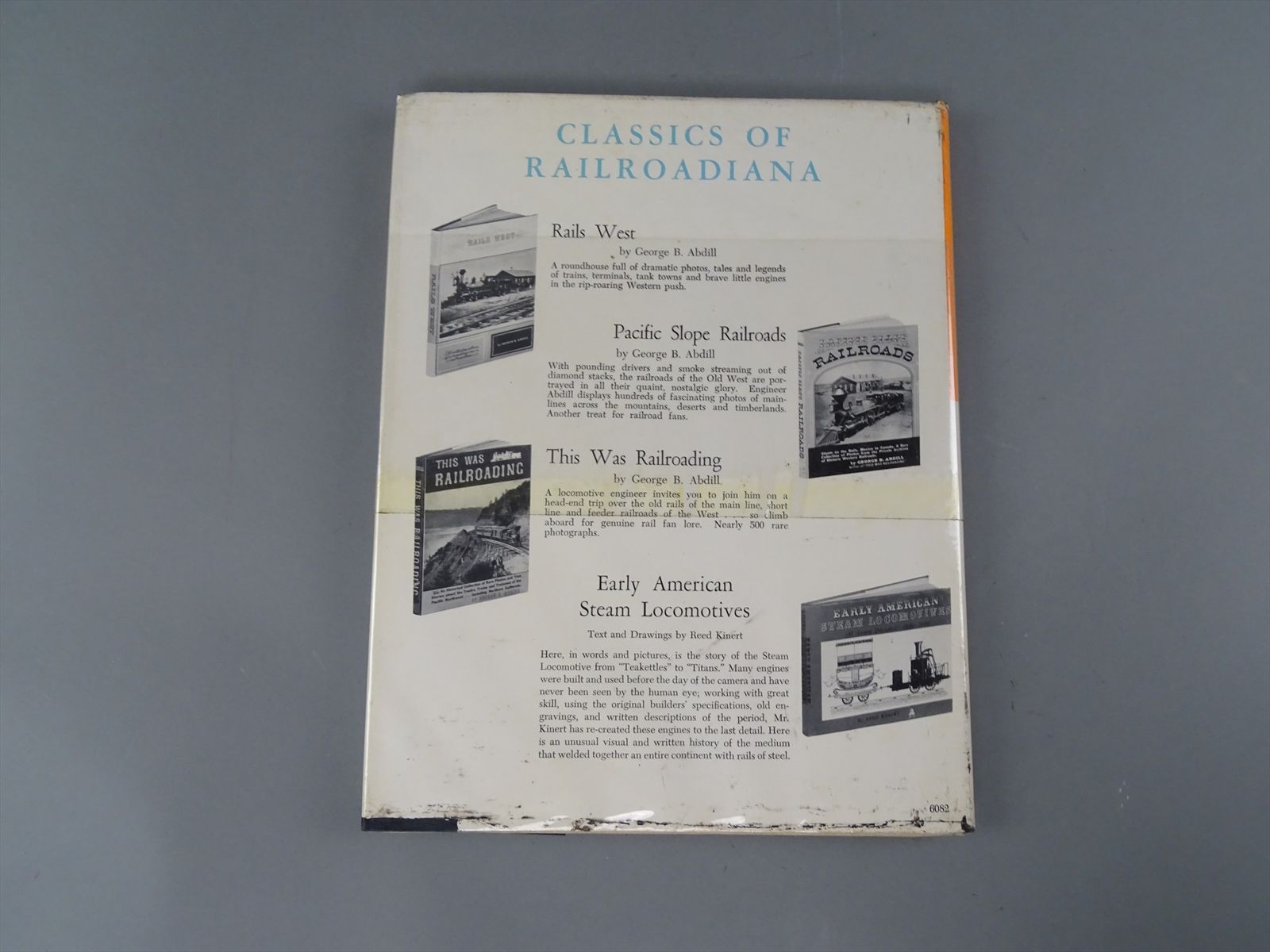 Railroad Book - Logging Railroads of the West - Kramer Adams - 160 Pages