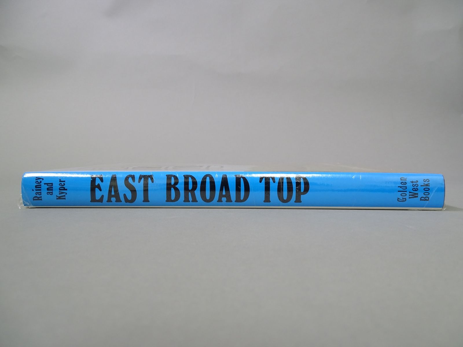 Railroad Book - East Broad Top - Lee Rainey & Frank Kyper - SEALED