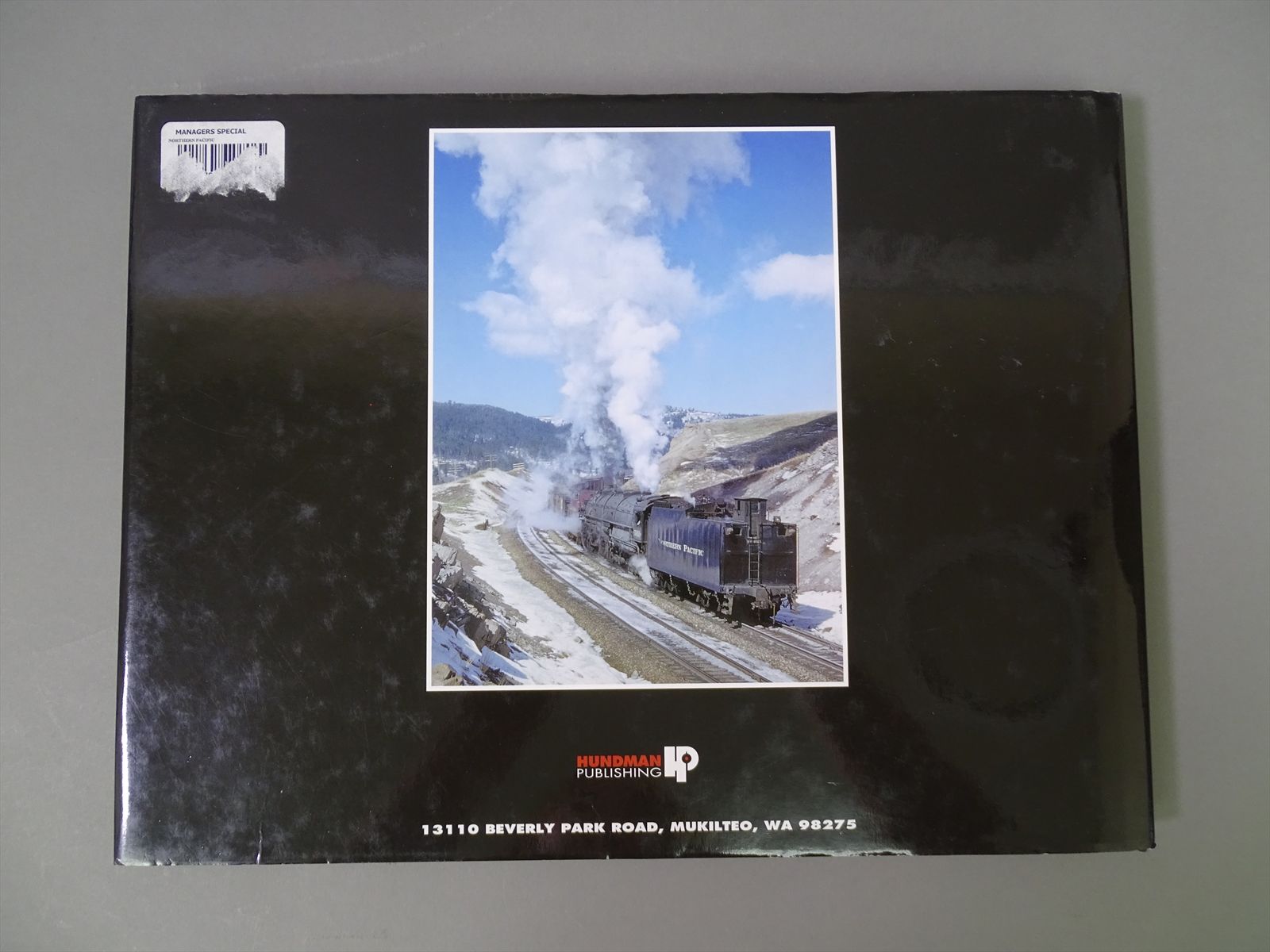 Railroad Book - The Northern Pacific - Dale Sanders - 176 Pages
