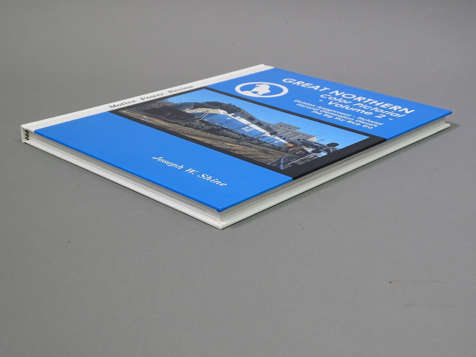 Railroad Book - Great Northern Color Pictorial Vol. 2 - Joseph W. Shine ...