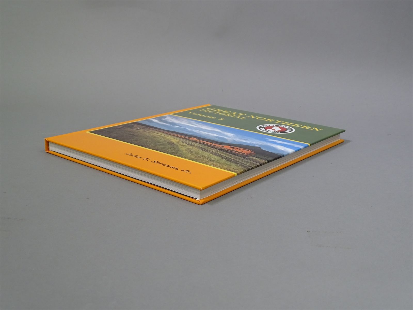 Railroad Book - Great Northern Pictorial Vol. 3 - John F. Strauss Jr ...