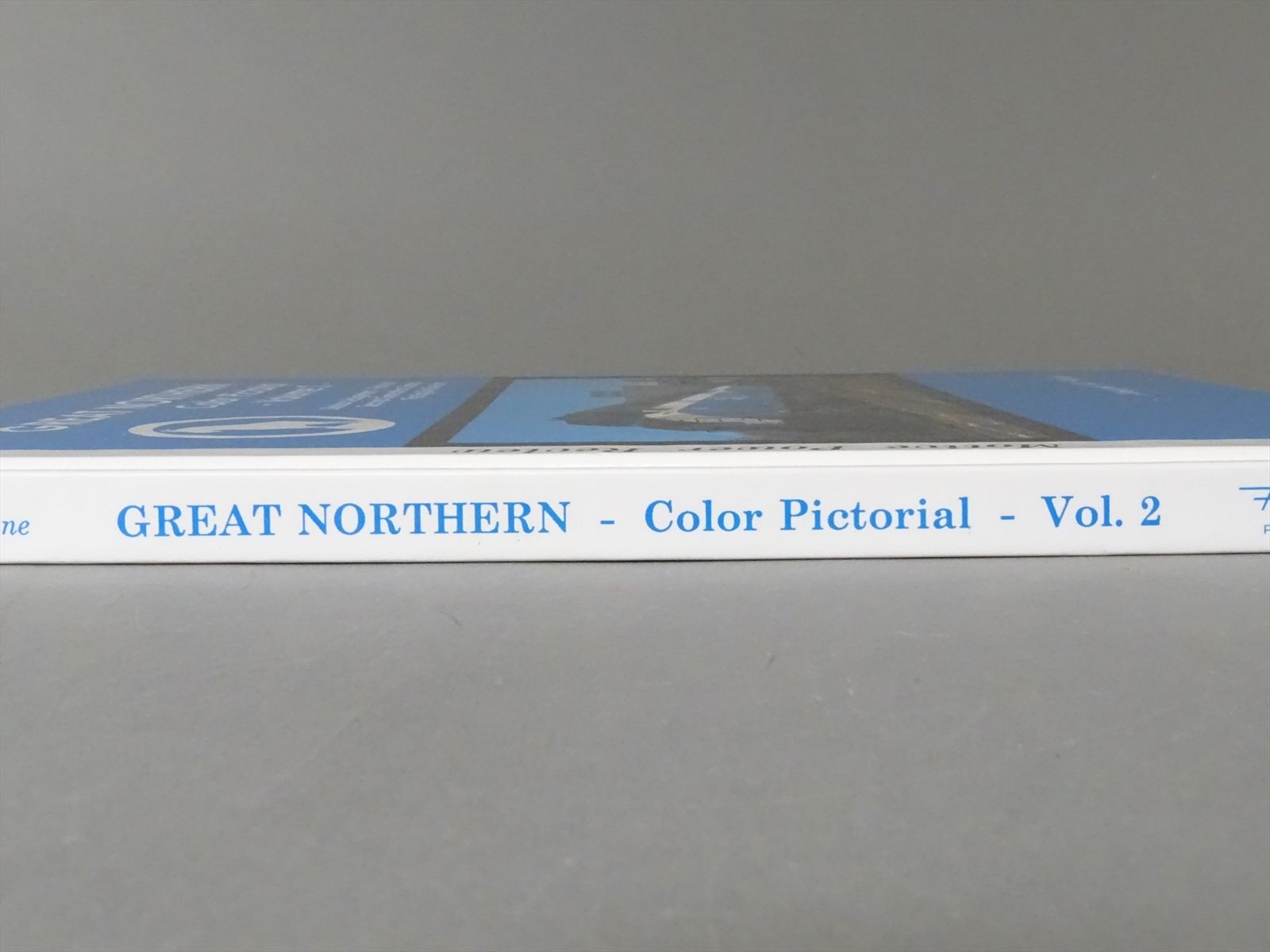 Railroad Book - Great Northern Color Pictorial Vol. 2 - Joseph W. Shine ...