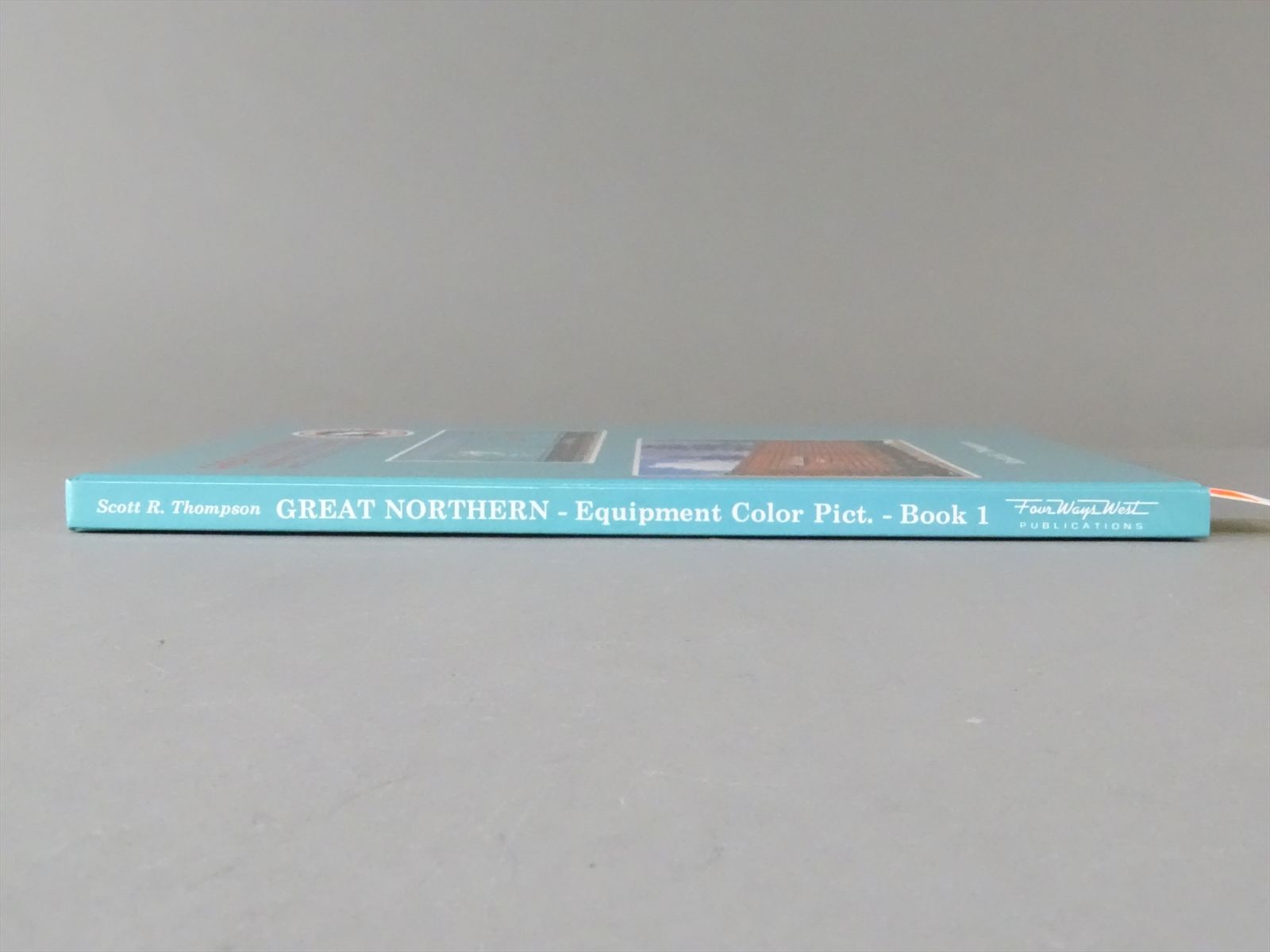 Railroad Book - Great Northern Equipment Color Pictorial Book 1 - Scott ...