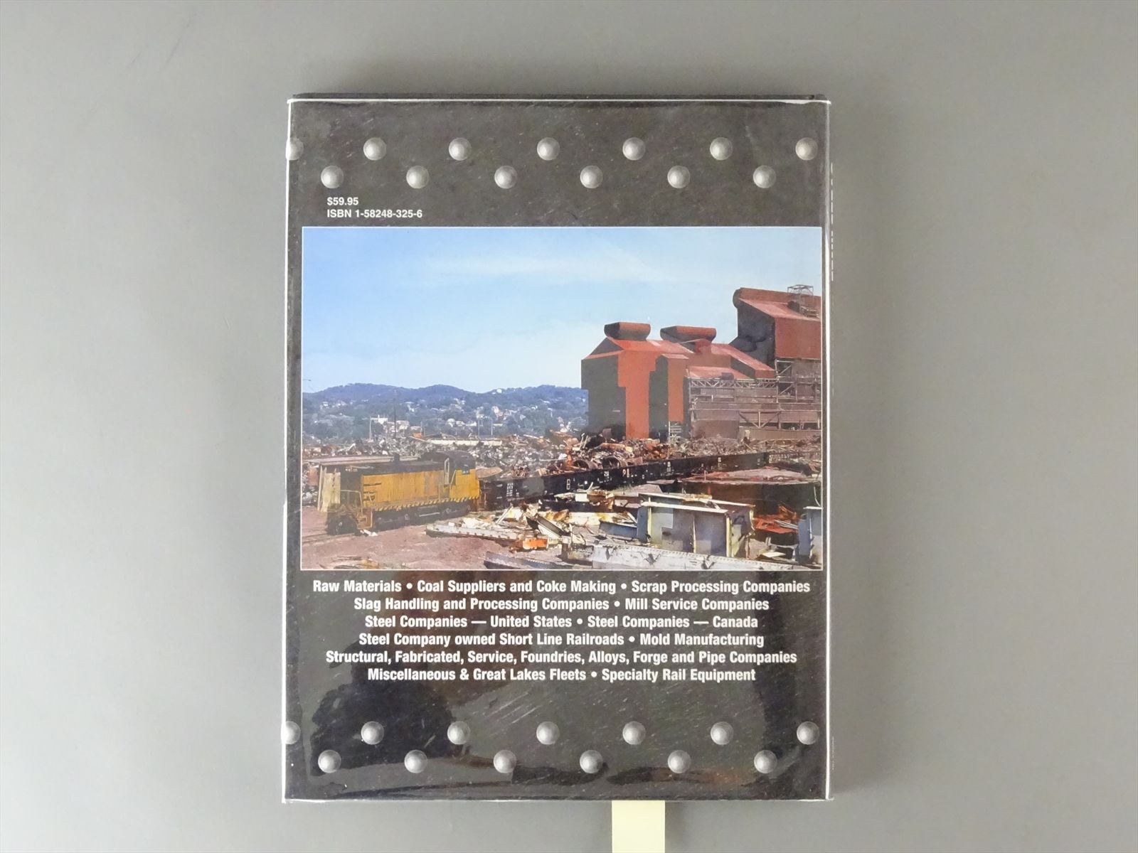 Railroad Book - Steel Mill Railroads in Color Vol. 2 - Stephen Timko ...