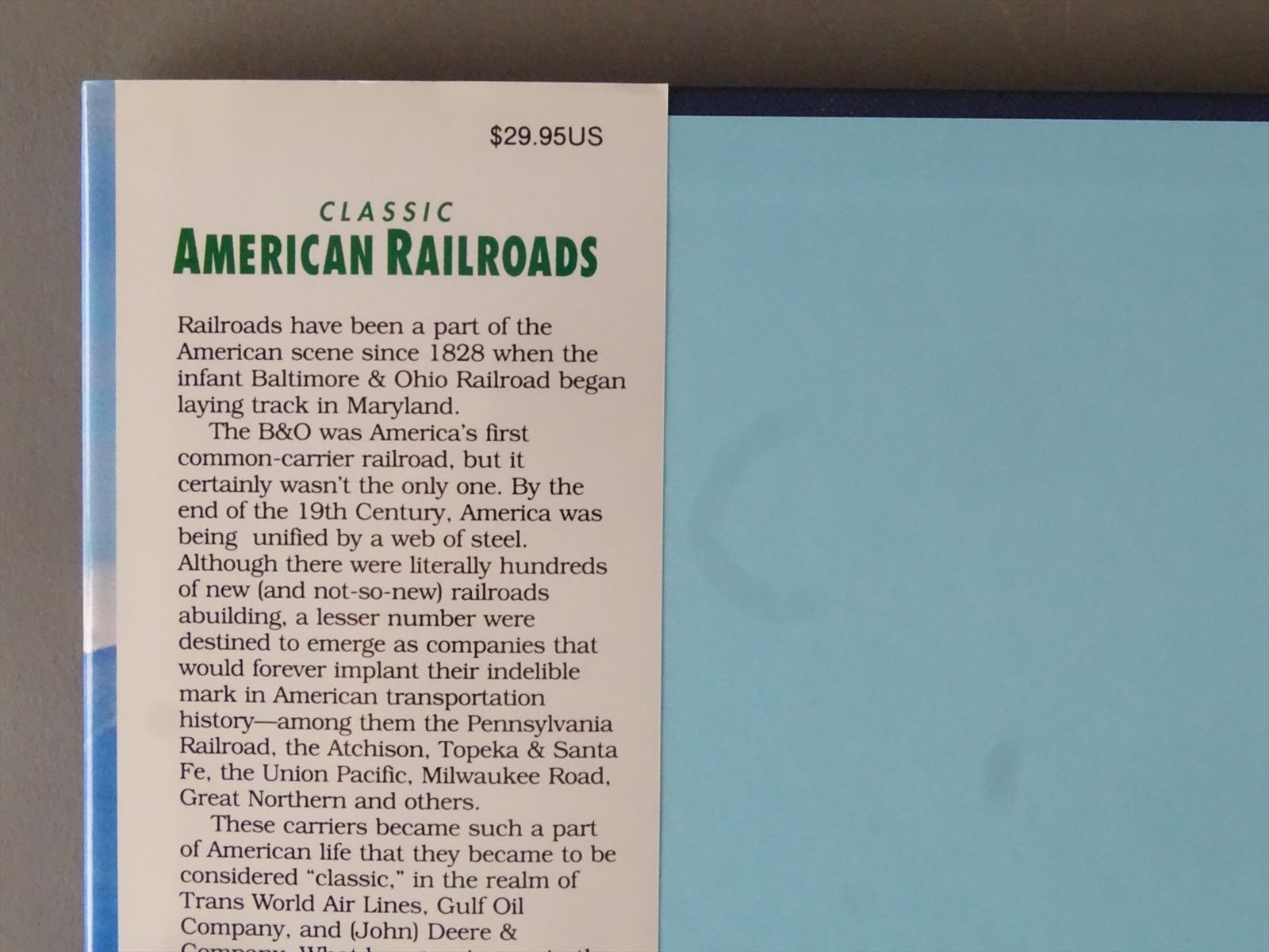 Railroad Book - Classic American Railroads - Mike Schafer - 160 pages