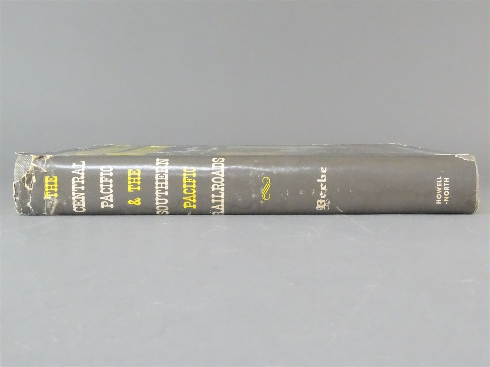 Railroad Book - The Central Pacific & The Southern Pacific Railroads ...