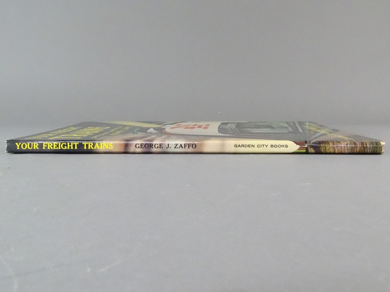 Railroad Book - Your Freight Trains - George Zaffo - 56 pages