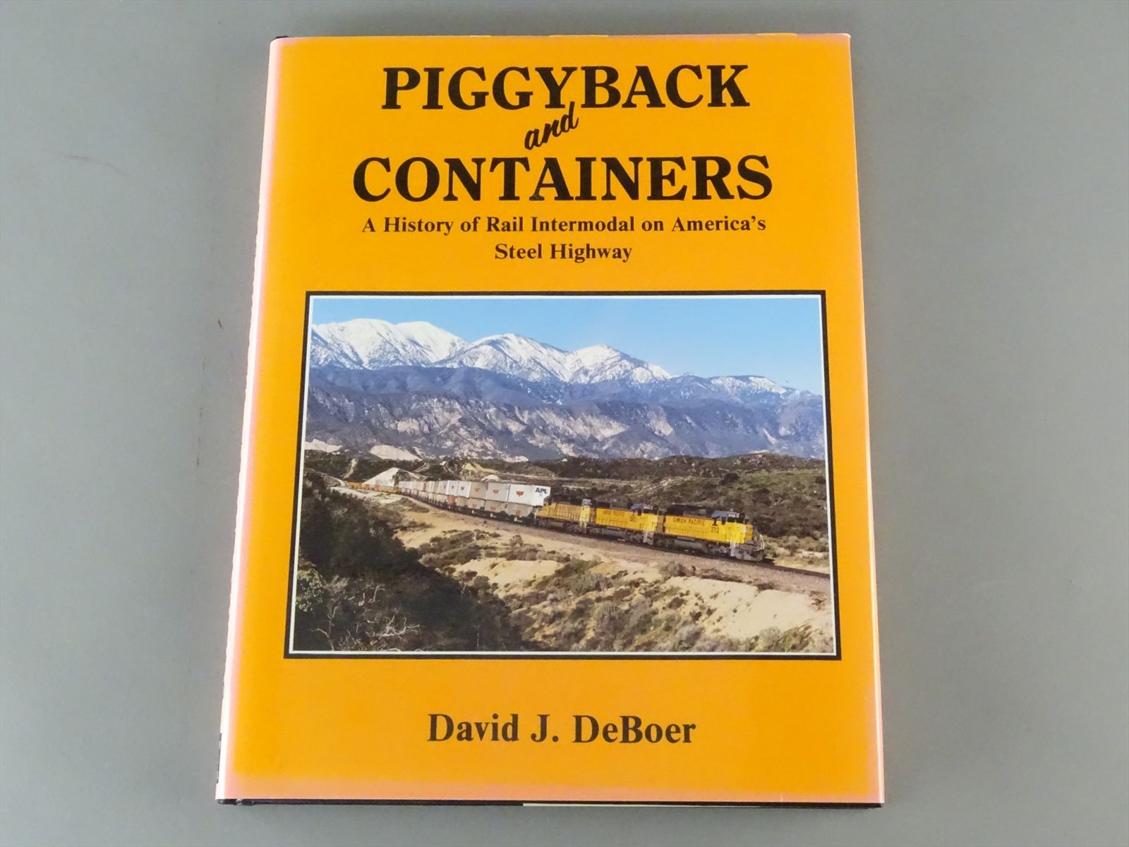 Railroad Book - Piggyback and Containers - David DeBoer - SIGNED