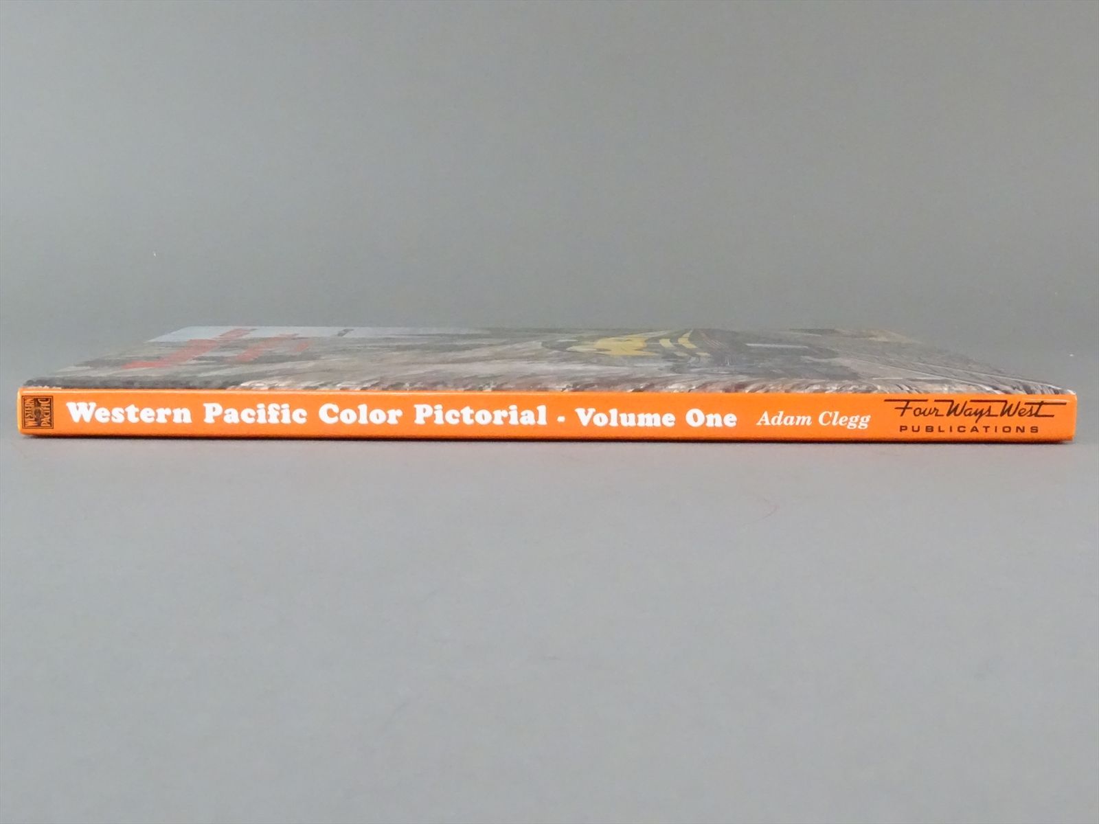Railroad Book - Western Pacific Color Pictorial Vol. 1 - Adam Clegg ...