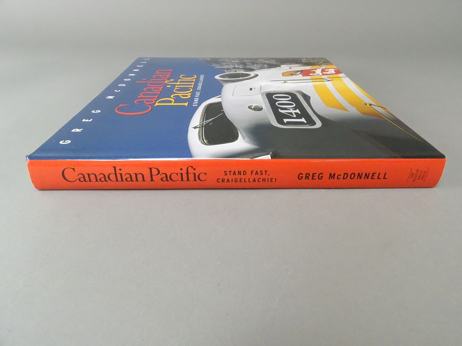 Railroad Book - Canadian Pacific Stand Fast, Craigellachie! - Greg ...