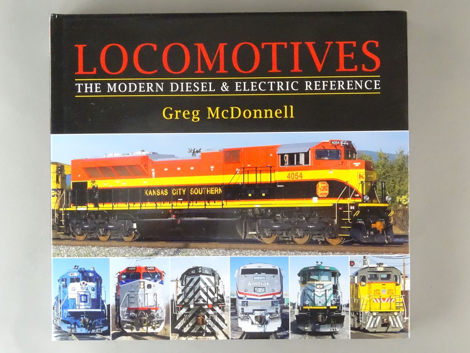 Railroad Book - Locomotives The Modern Diesel & Electric Reference ...