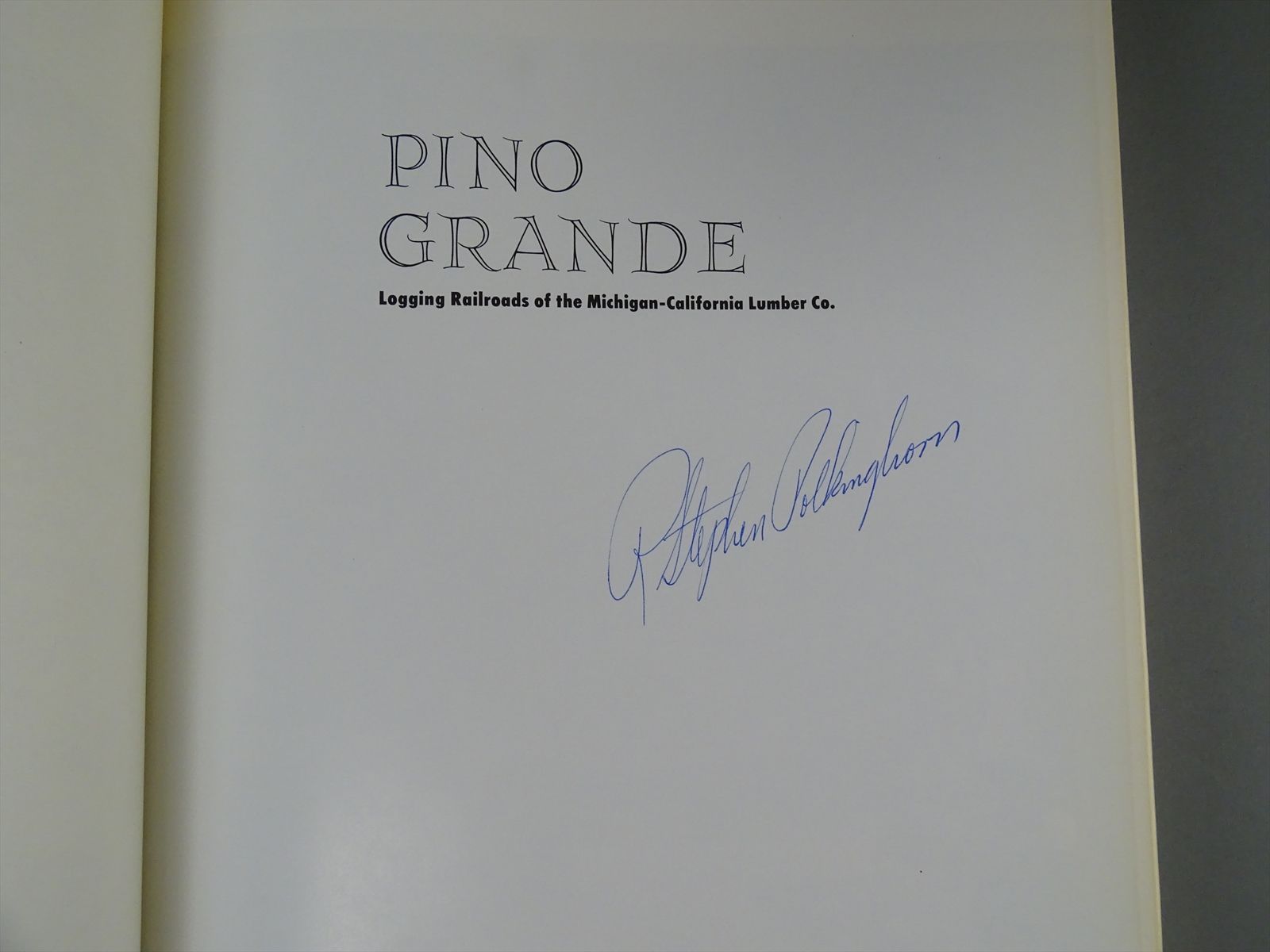 Railroad Book - Pino Grande - R.S. Polkinghorn - 144 pages - SIGNED