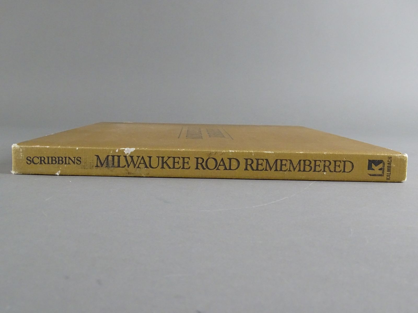 Railroad Book - Milwaukee Road Remembered - Jim Scribbins - 167 pages