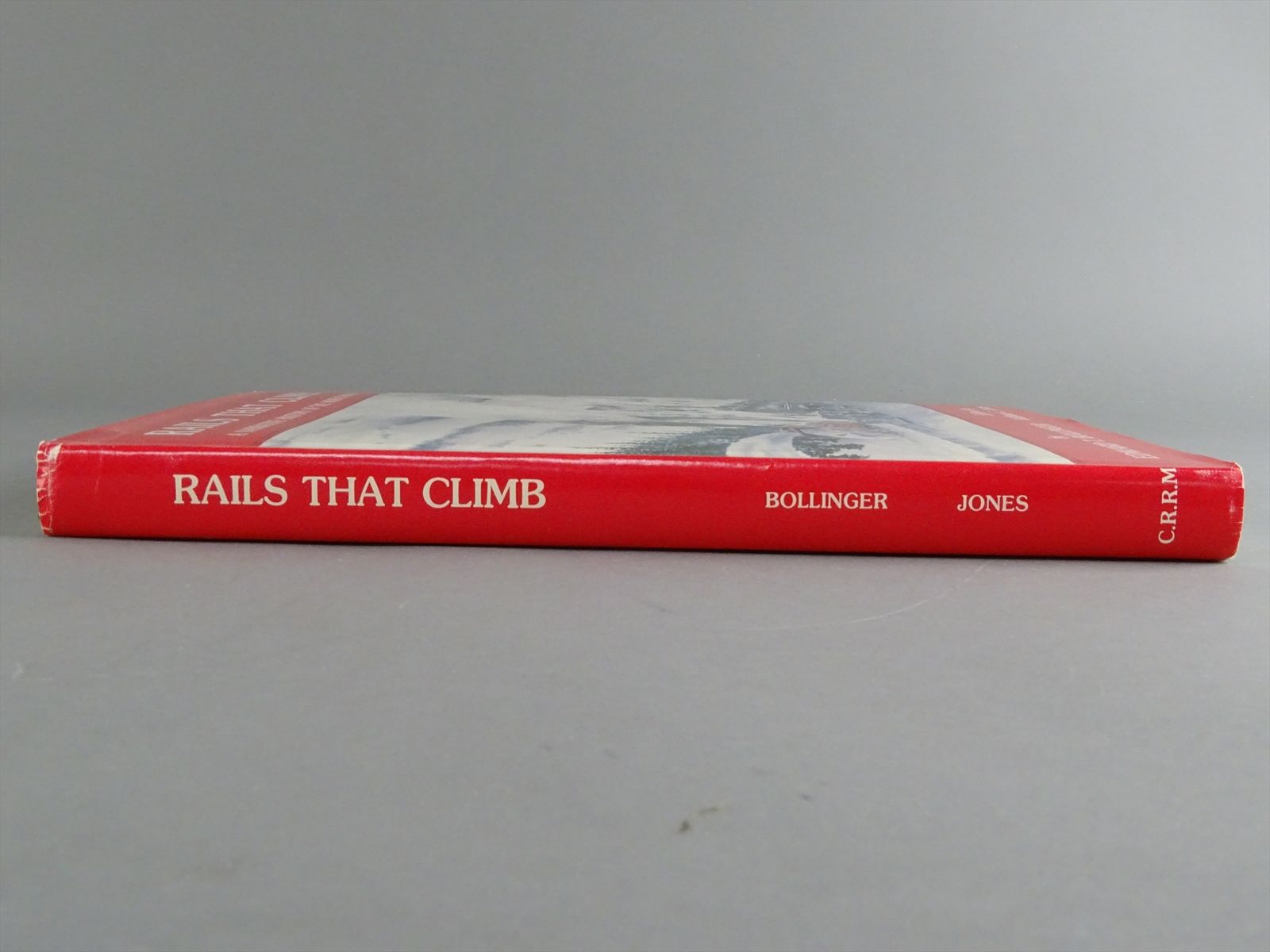 Railroad Book - Rails That Climb A Narrative History of the Moffat Road ...
